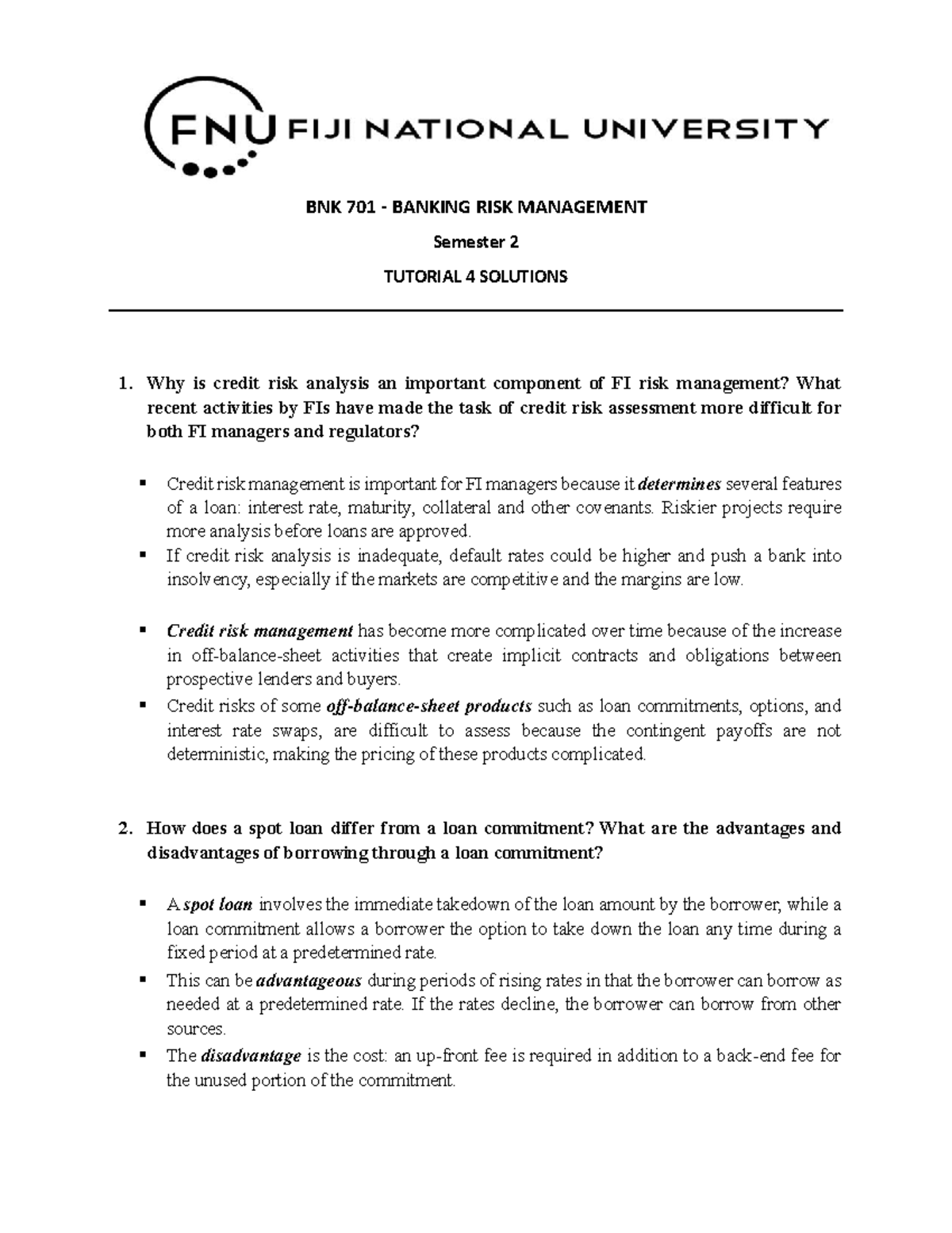 BNK 701- Tutorial 5 Solutions 2023 - BNK 701 ‐ BANKING RISK MANAGEMENT Semester 2 TUTORIAL 4 ...