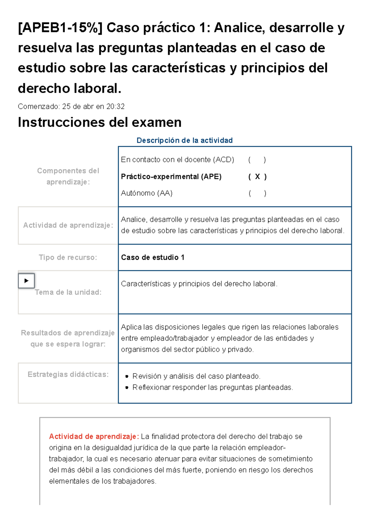 Examen [APEB 1-15%] Caso práctico 1 Analice, desarrolle y resuelva las preguntas planteadas en ...