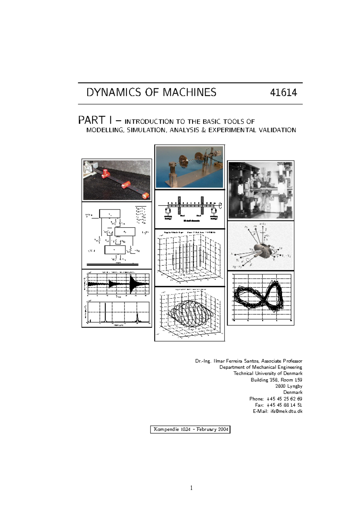 Dynamics of Machines - Part I - IFS - DYNAMICS OF MACHINES 41614 PART I ...