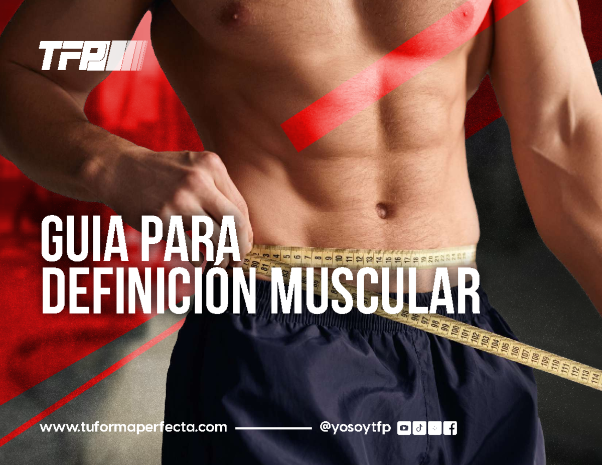 3 - Guía definición muscular - tuformaperfecta @yosoytfp GUIA pARA ...