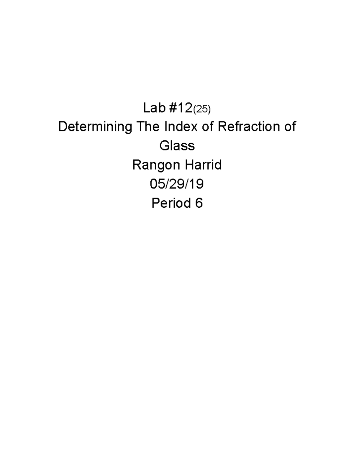 Lab #25 - Lab Report #25 Physics - Lab #12(25) Determining The Index of ...