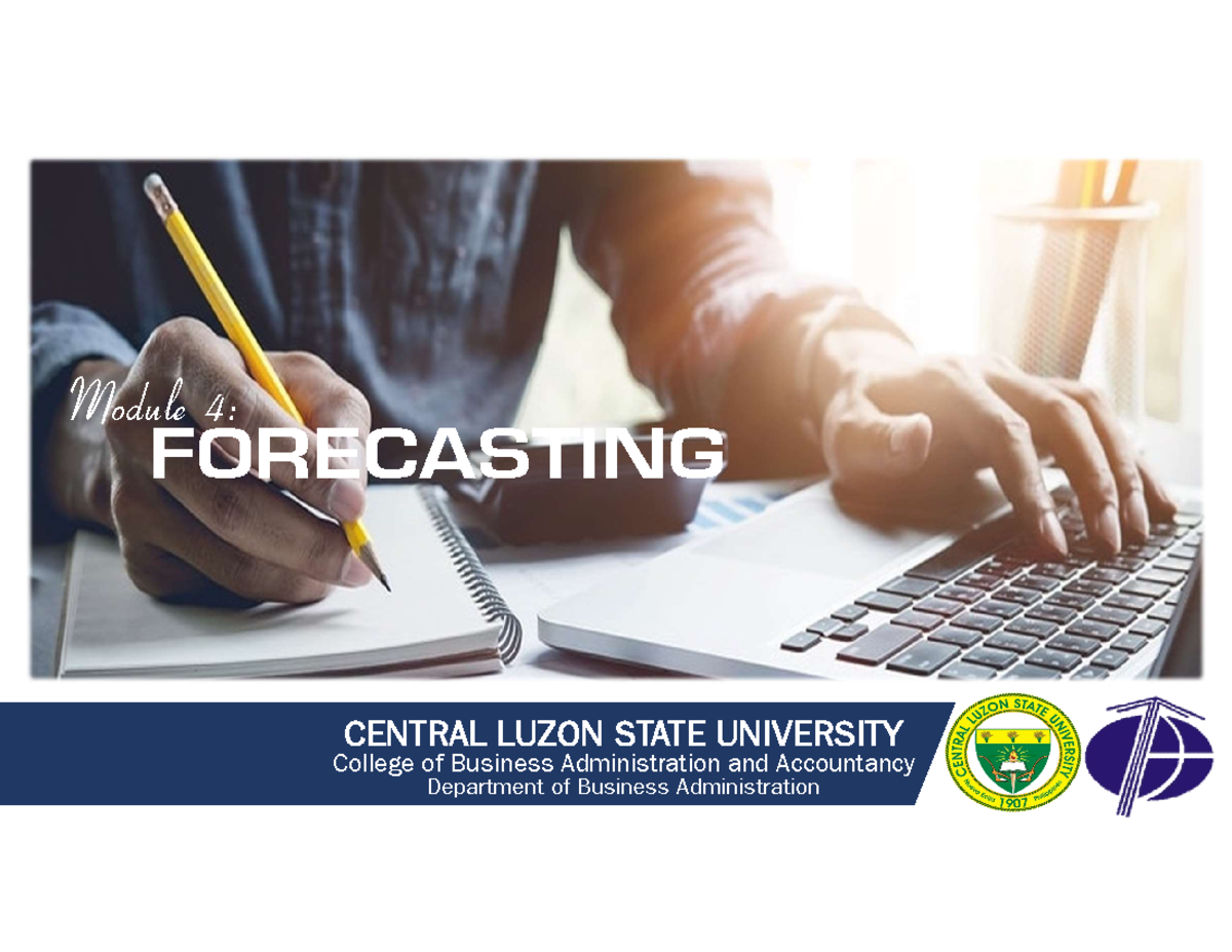 4 Forecasting - CENTRAL LUZON STATE UNIVERSITY College of Business ...