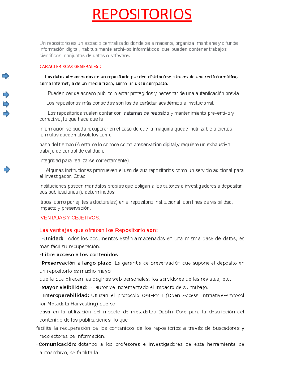 Repositorios - REPOSITORIOS Un repositorio es un espacio centralizado ...