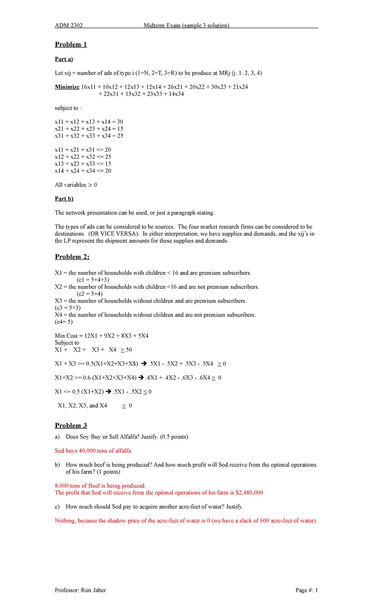 Sample 3 final exam solution - ADM 2302 Midterm Exam (sample 3 solution) Problem 1 Part a) Let ...