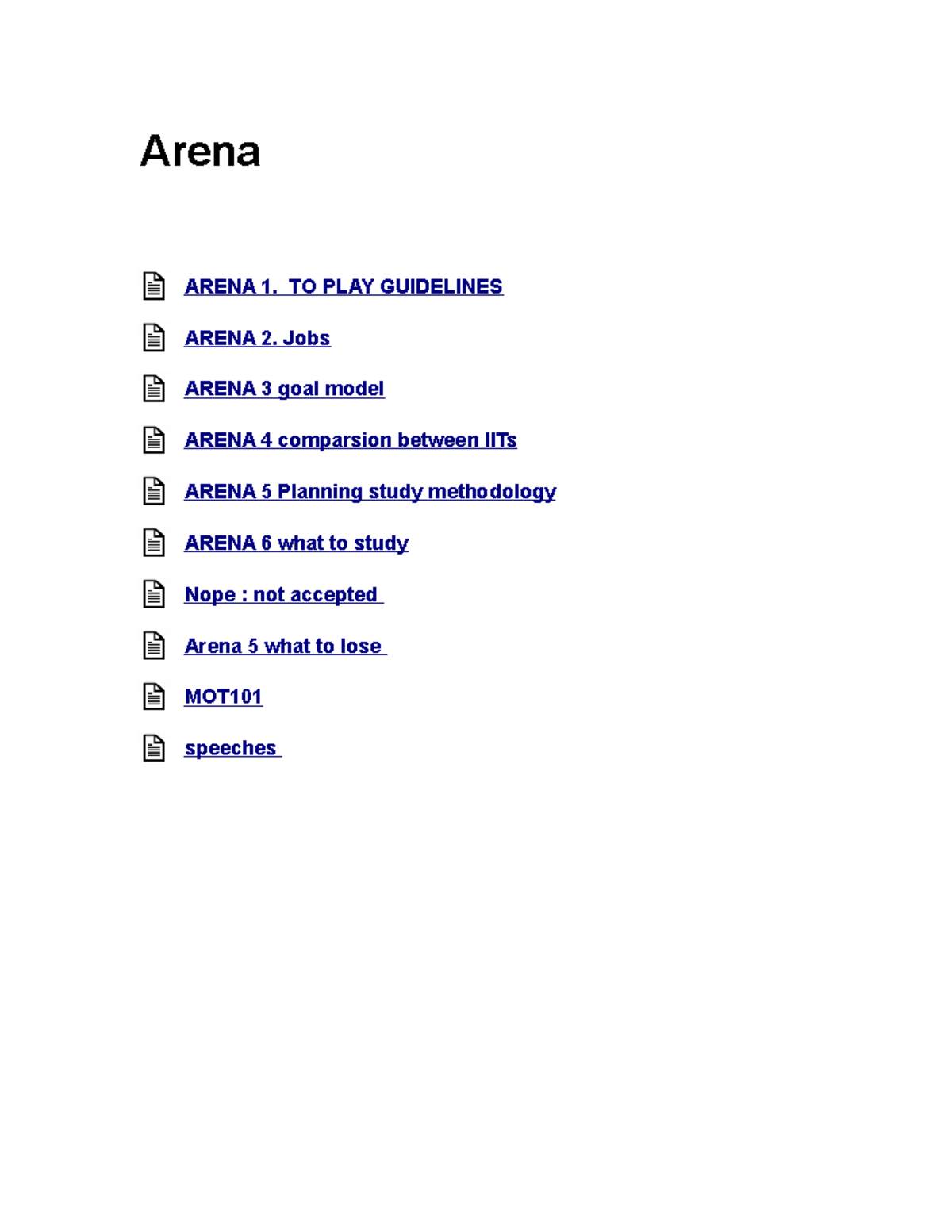 Arena - Arena ARENA 1. TO PLAY GUIDELINES ARENA 2. Jobs ARENA 3 goal ...