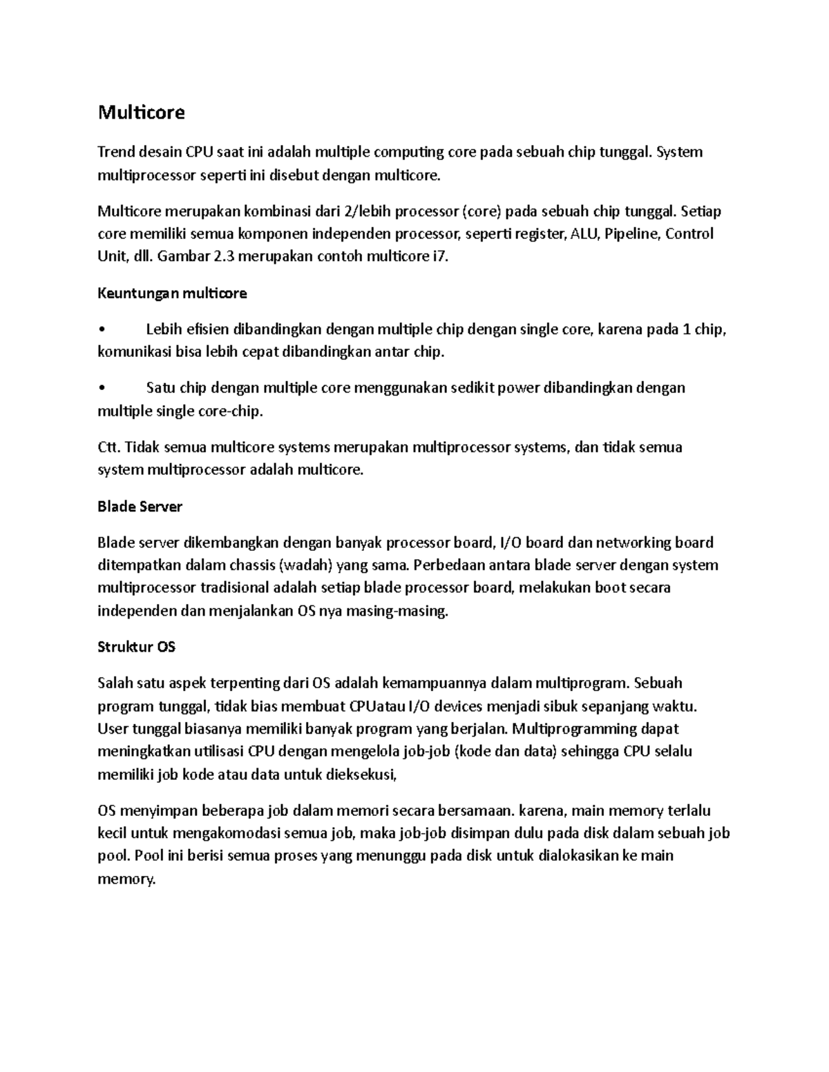 Penjelasan multicore OS - Multicore Trend desain CPU saat ini adalah ...