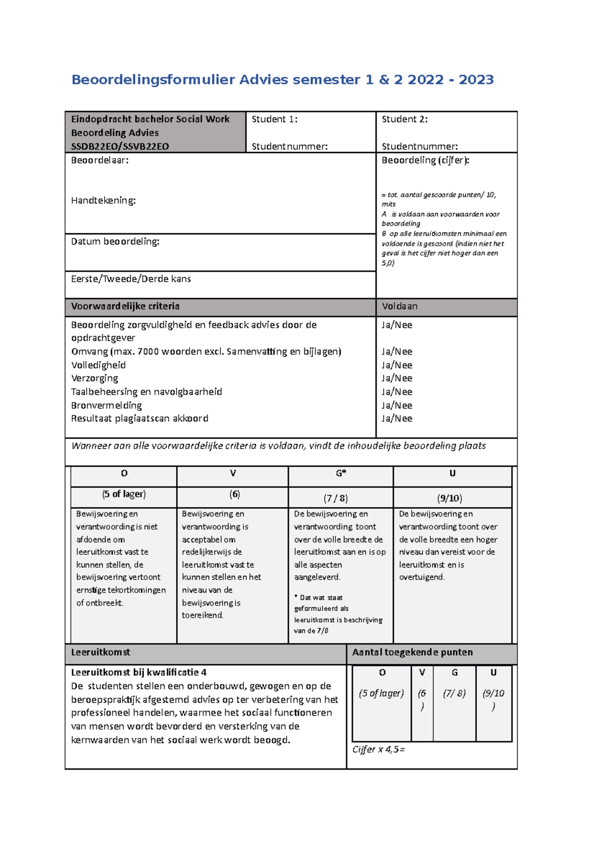 Beoordelingsformulier Advies 2022-2023 versie 3 sep 22 - Beoordelingsformulier Advies semester 1 ...