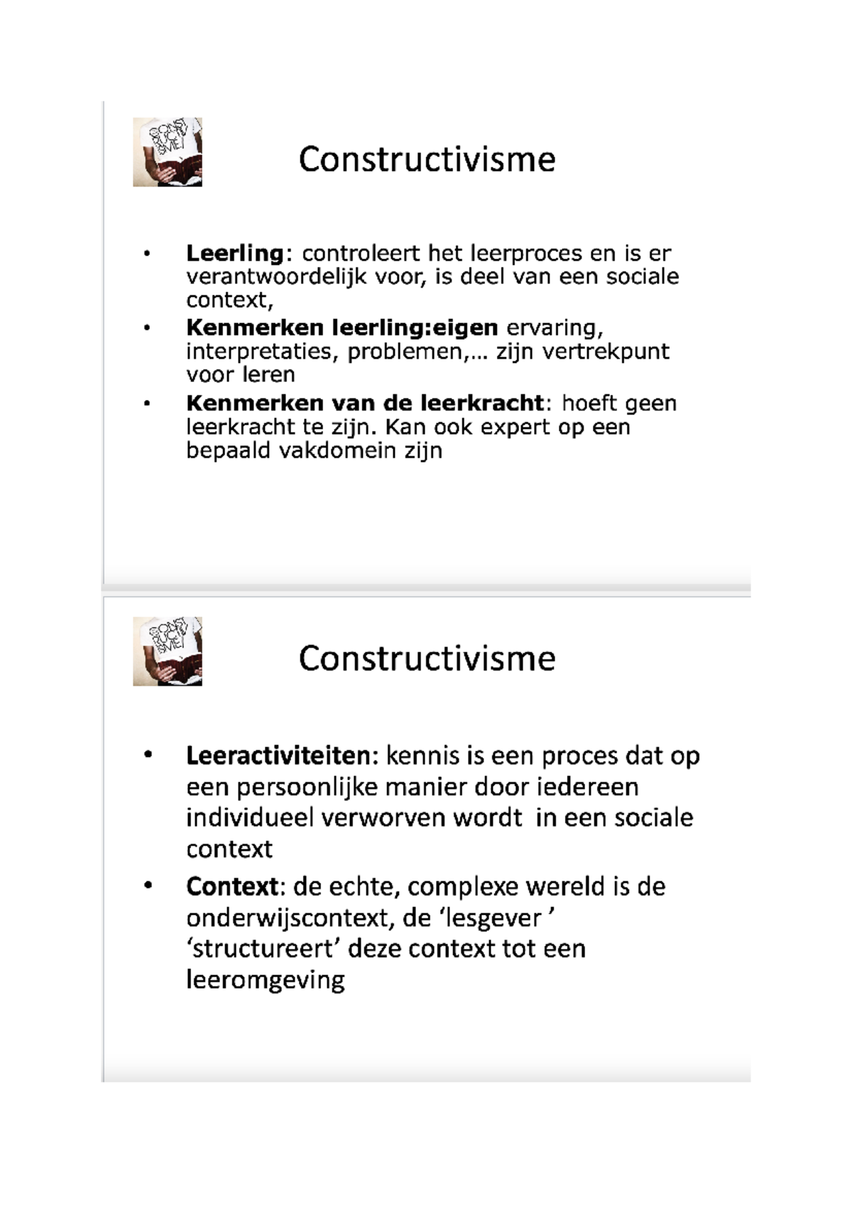 3 leertheorieën - Leer-Kracht: Ik en Leraarschap - Studocu