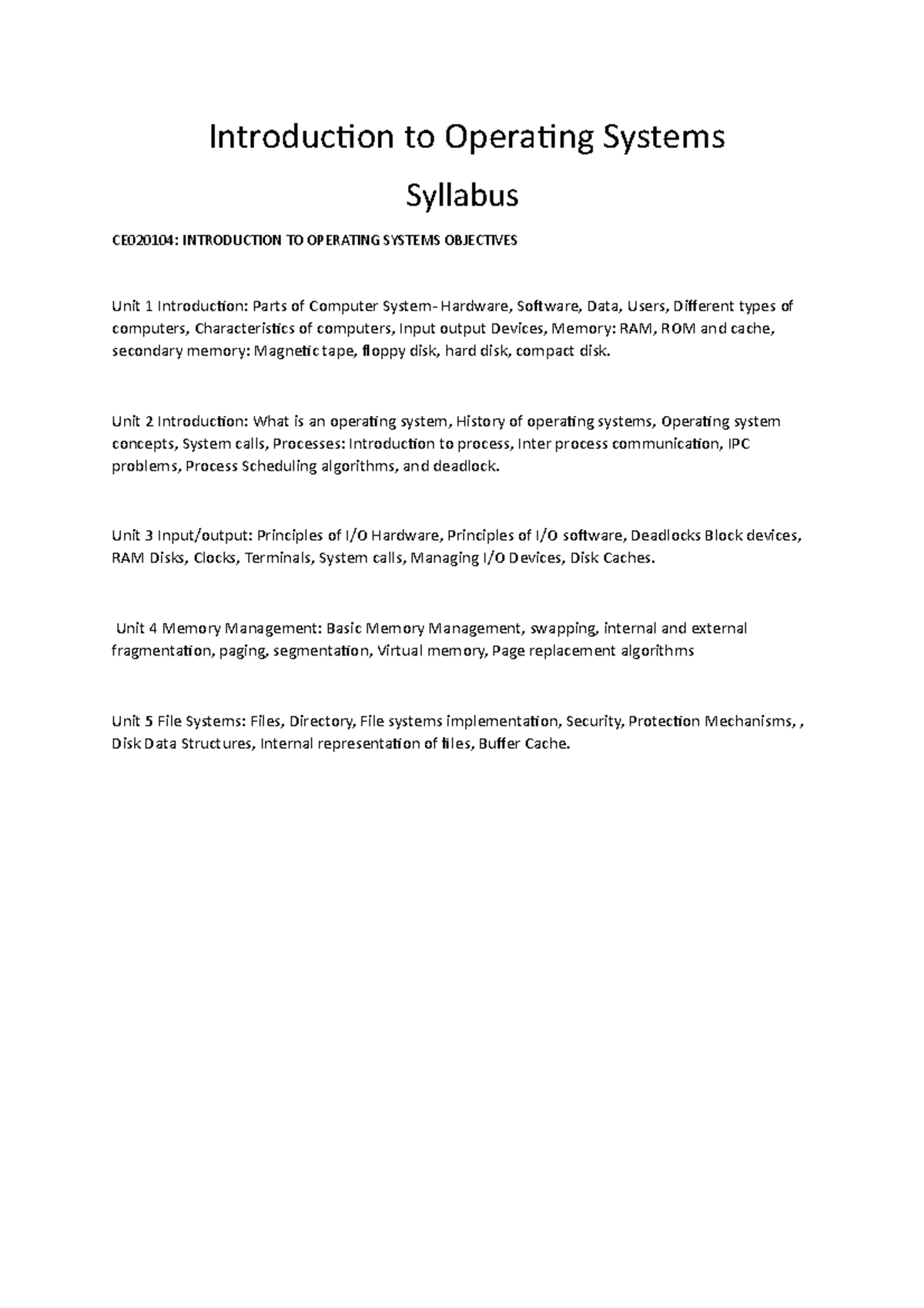 Introduction to Operating Systems - Introduction to Operating Systems Syllabus ####### CE020104 ...