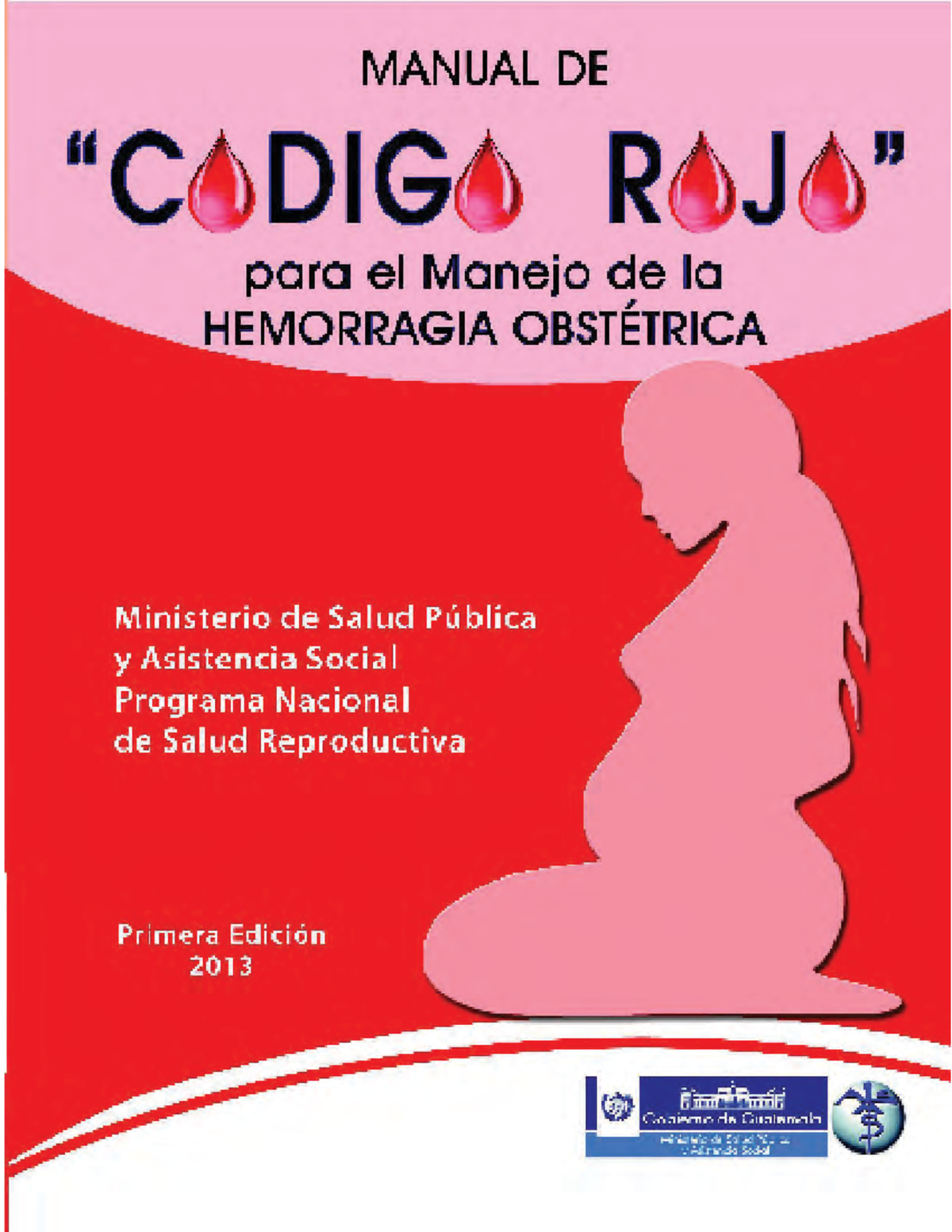 Codi go ROJO - Guía de código rojo ops/mspas año 2013 - ginecologia ...