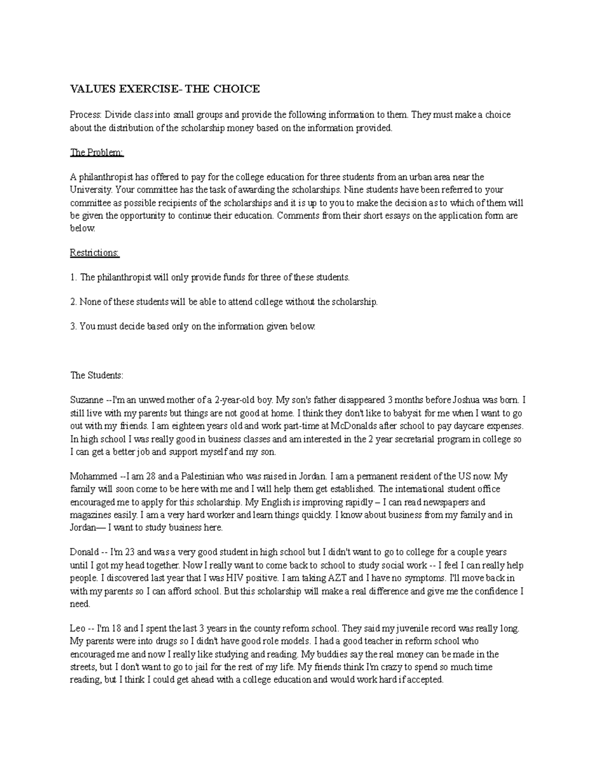 The Choice - VALUES EXERCISE- THE CHOICE Process: Divide class into ...