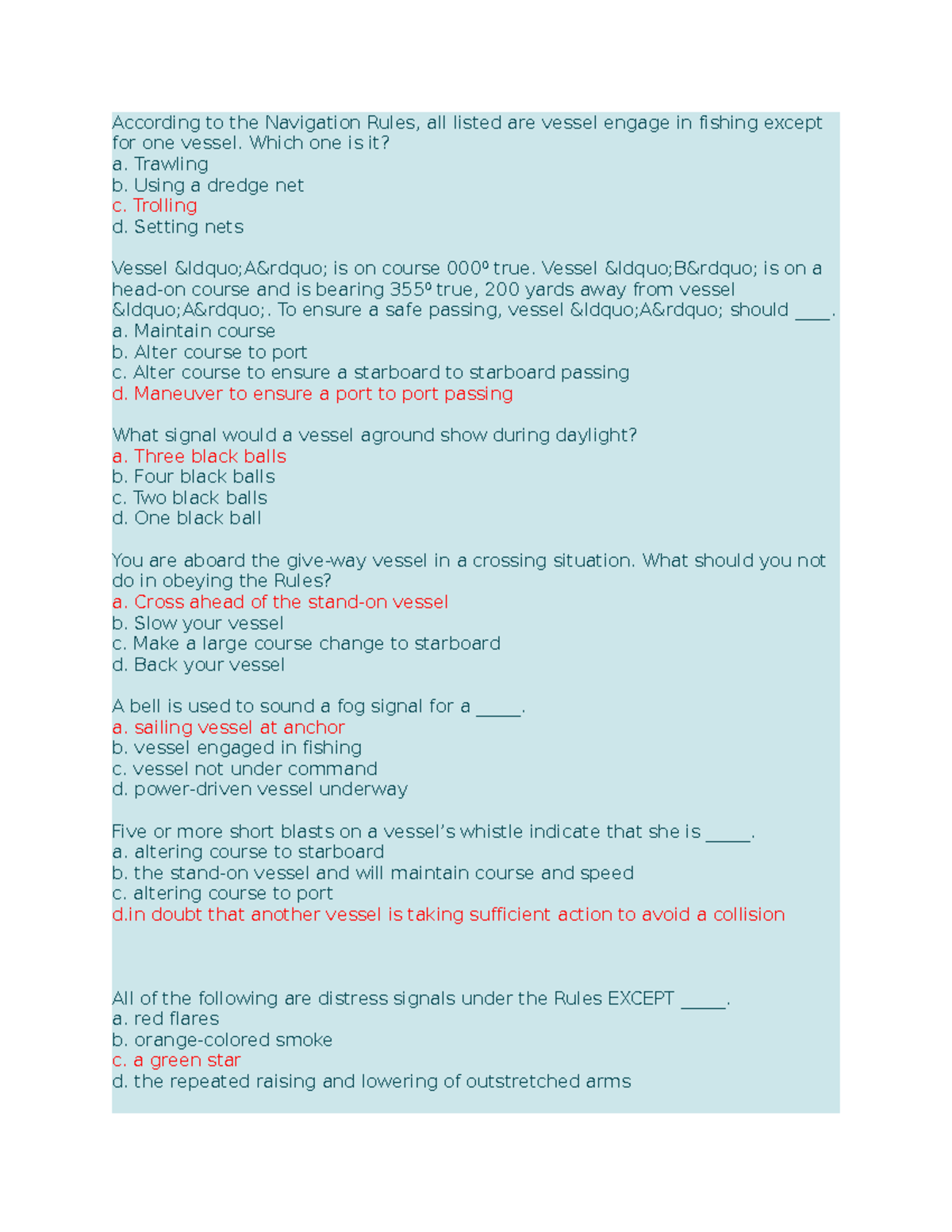 Colregs ( Dwatch 1) reviewer - According to the Navigation Rules, all ...