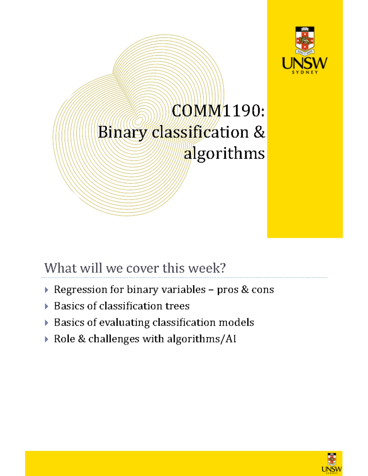 1190 Week 5 - Predictive Analytics III Binary Classification - COMM1190 ...