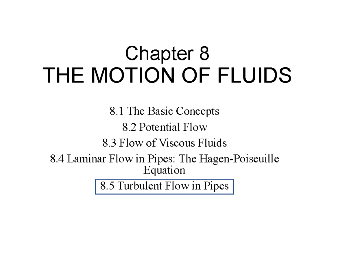 Notes_Week 9 (Fluids) - Chapter 8 THE MOTION OF FLUIDS 8 The Basic ...