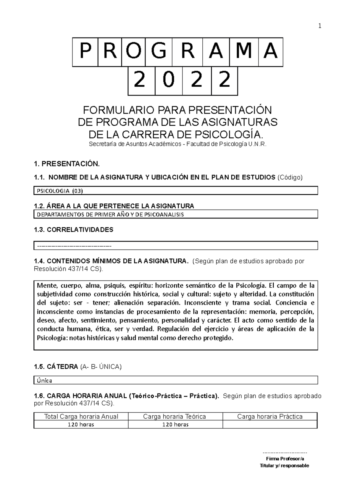 Programa Psicología 2022 - P R O G R A M A 2 0 2 2 FORMULARIO PARA PRESENTACIÓN DE PROGRAMA DE ...