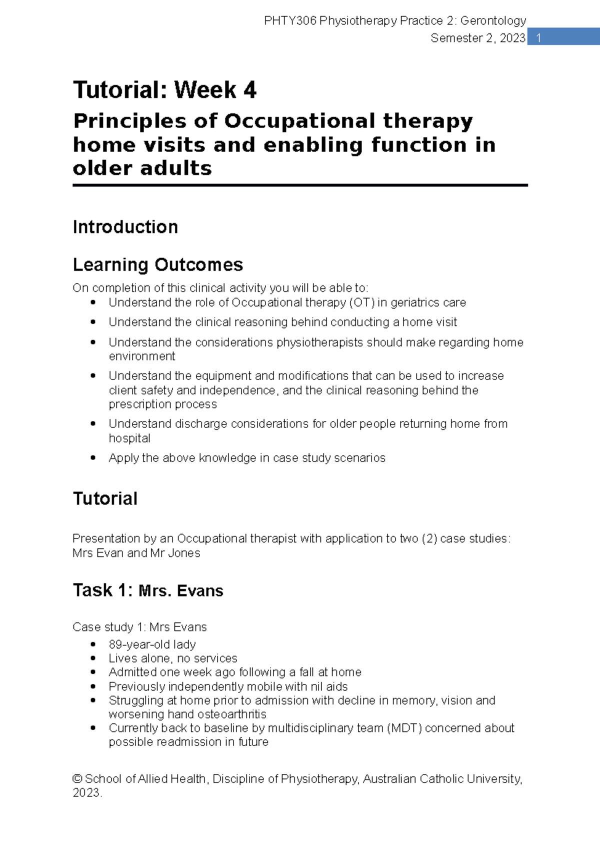 1. PHTY306 Week 4 tutorial 2023 - Tutorial: Week 4 Principles of Occupational therapy home ...