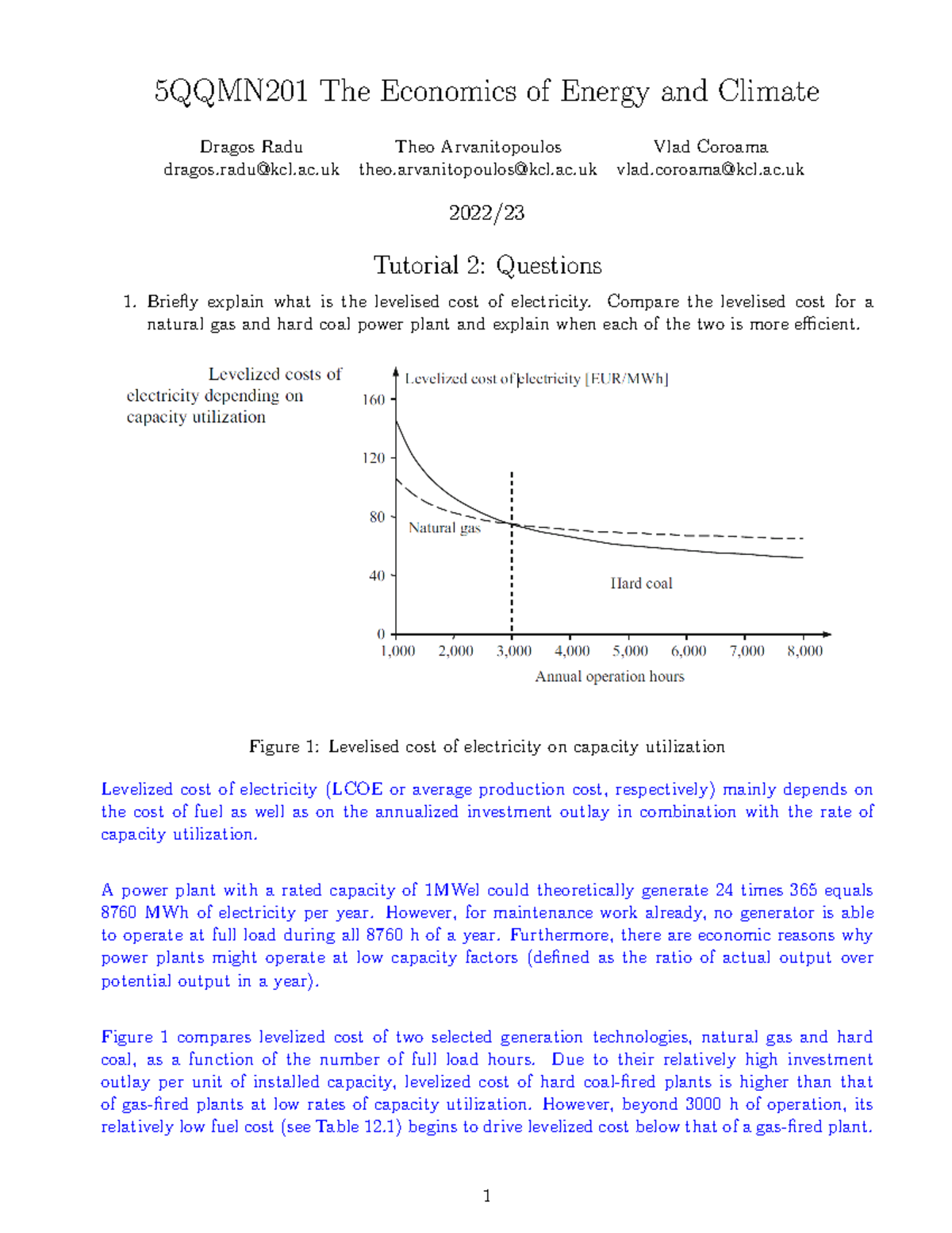 Tutorial 2 with answer - 5QQMN201 The Economics of Energy and Climate ...