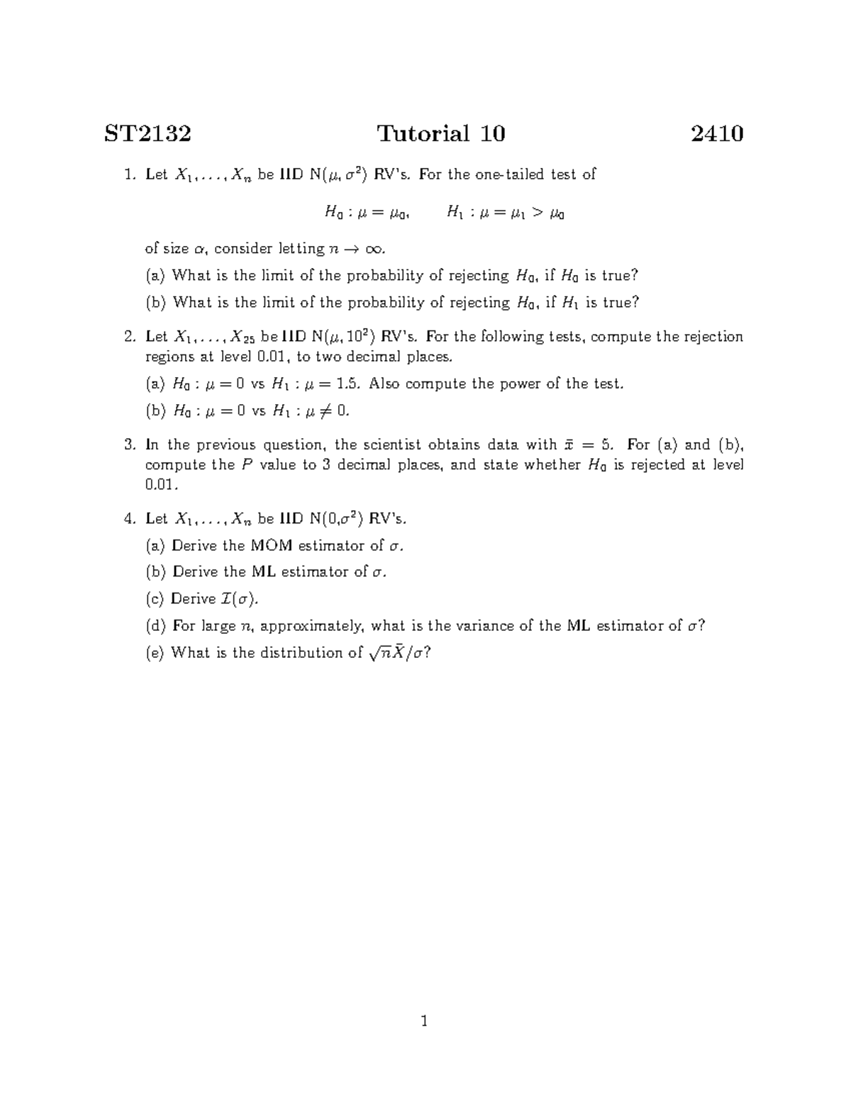 Tut10 - Tut 10 - ST2132 Tutorial 10 2410 Let X 1 ,... , Xn be IID N(μ, σ 2 ) RV’s. For the - Studocu