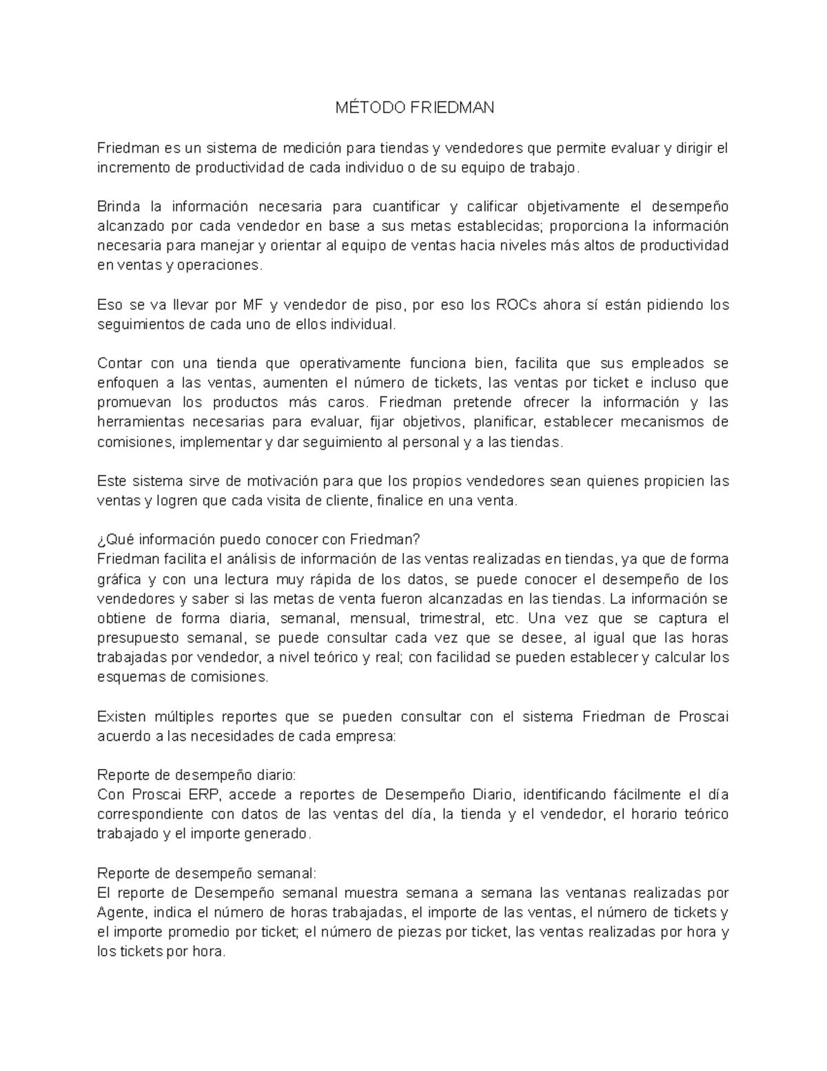 Método Friedman - Apoyo - MÉTODO FRIEDMAN Friedman es un sistema de ...