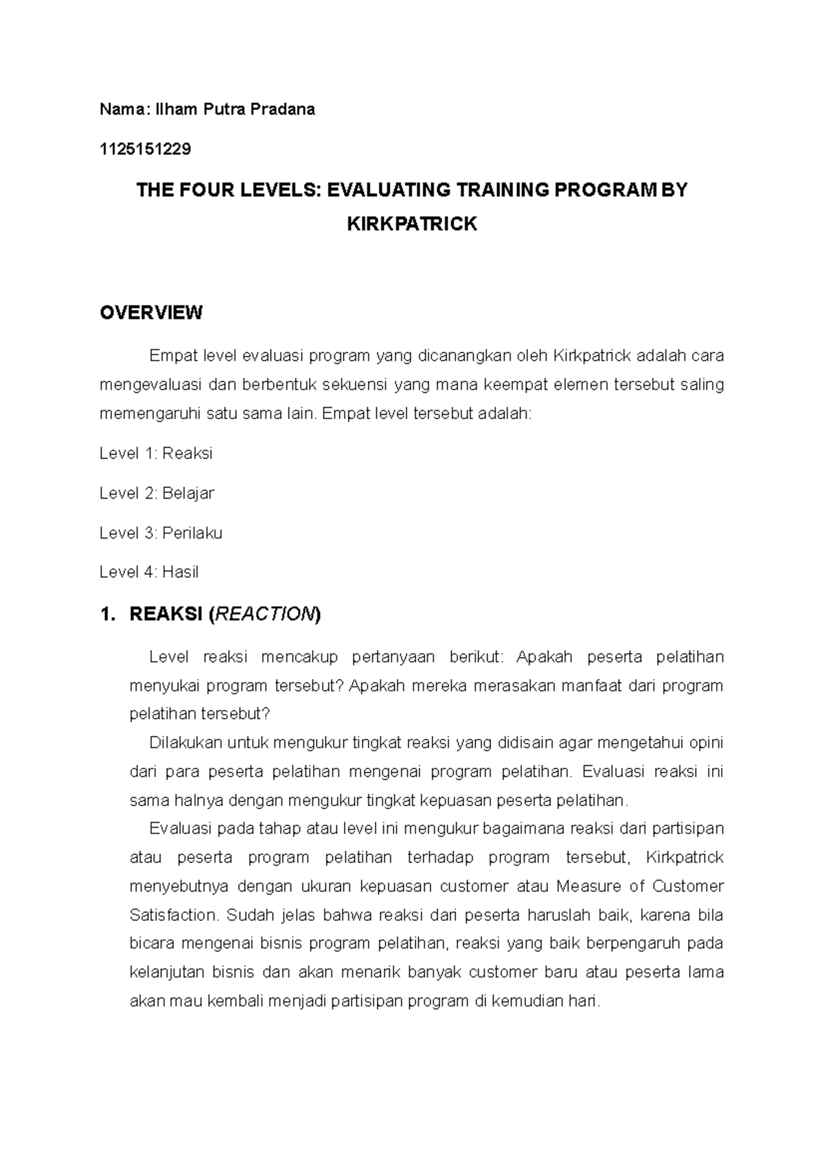 180324 Paper - Kirkpatrick's 4 levels - Nama: Ilham Putra Pradana 1125151229 THE FOUR LEVELS ...