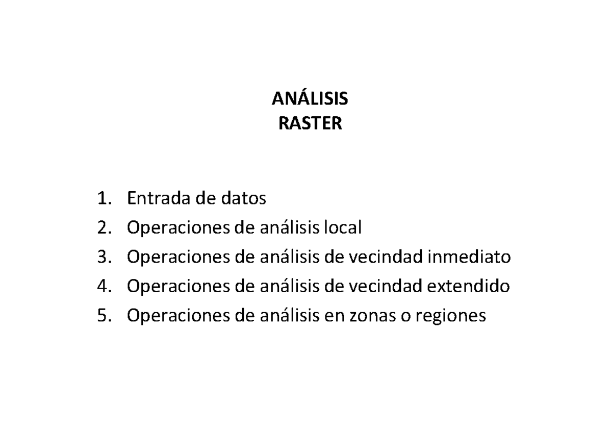 9. Anàlisi ràster - Tema 9 de geomatica - ANÁLISIS RASTER 1. Entrada de ...
