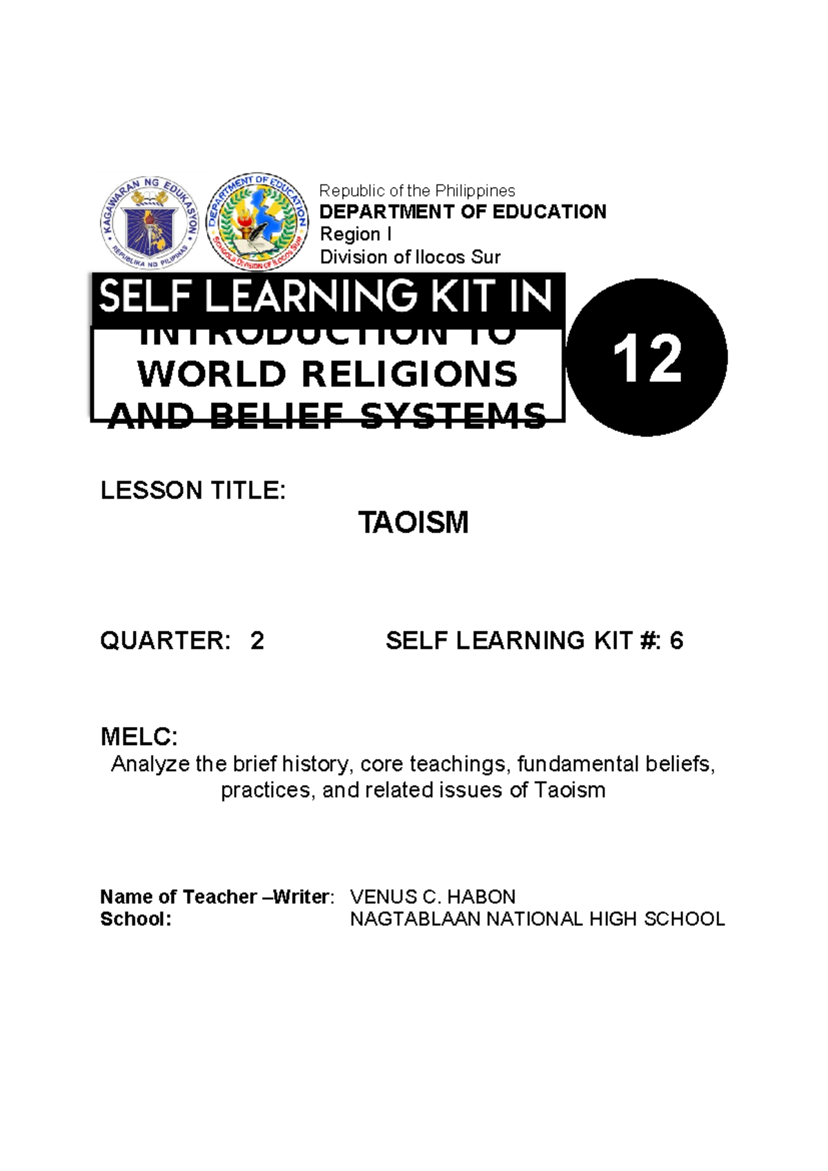 World- Religion - LESSON TITLE: TAOISM QUARTER: 2 SELF LEARNING KIT #: 6 MELC: Analyze the brief ...