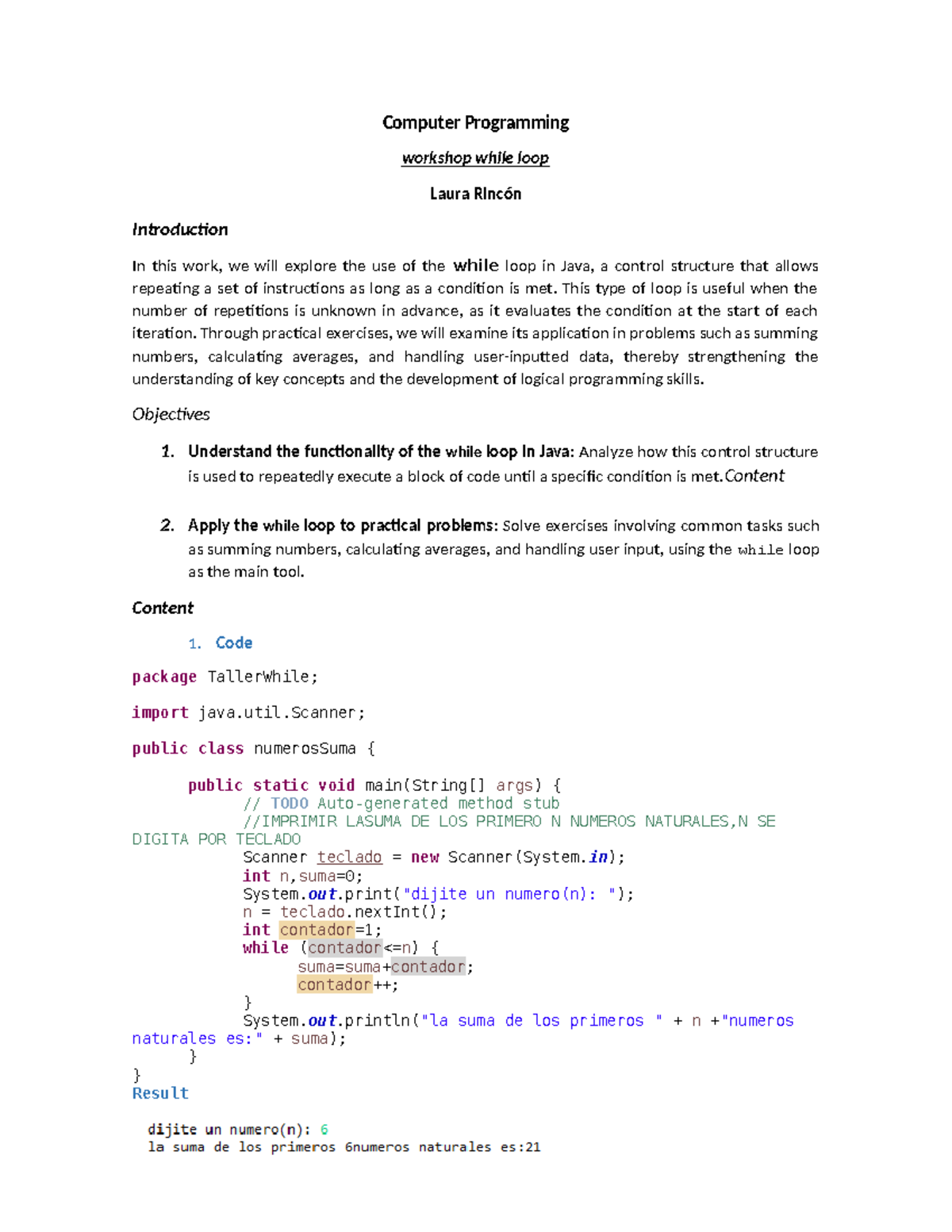 Taller while-Laura - Computer Programming workshop while loop Laura ...