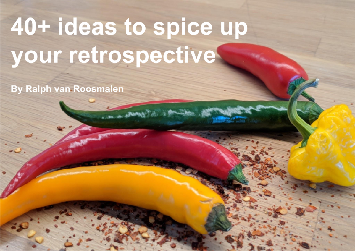 40+ ideas to spice up your retrospective - “40+ Ideas to spice up your ...