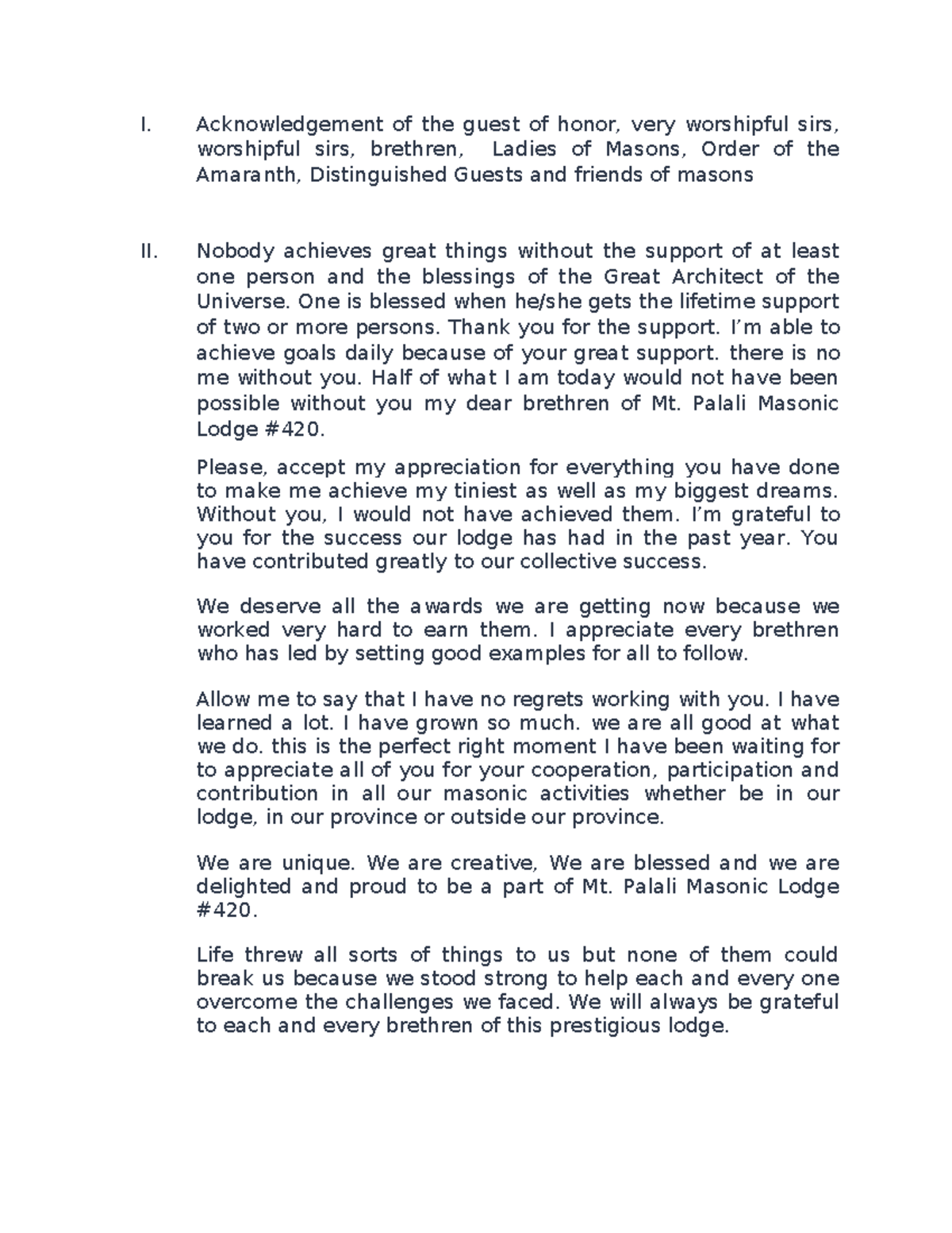 There is no me without you - I. Acknowledgement of the guest of honor ...