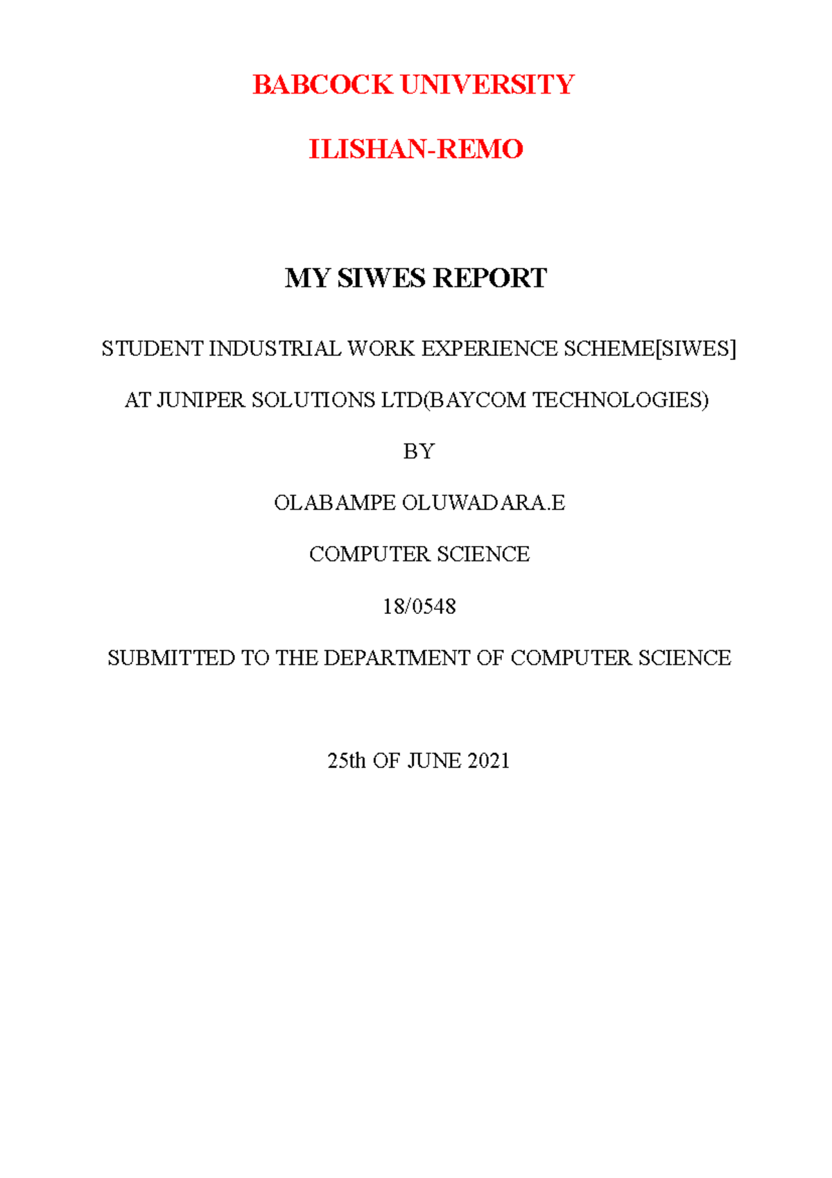 Siwes Report - BABCOCK UNIVERSITY ILISHAN-REMO MY SIWES REPORT STUDENT ...