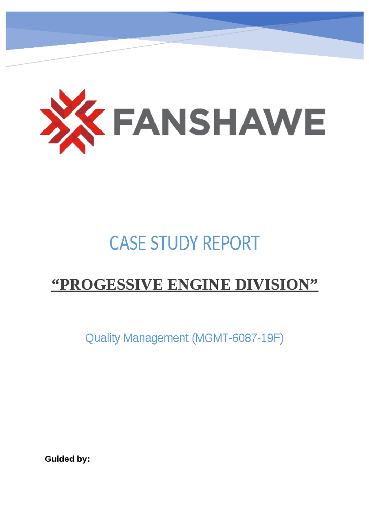 Progressive Engine Division Case Study 0900350 - CASE STUDY REPORT ...