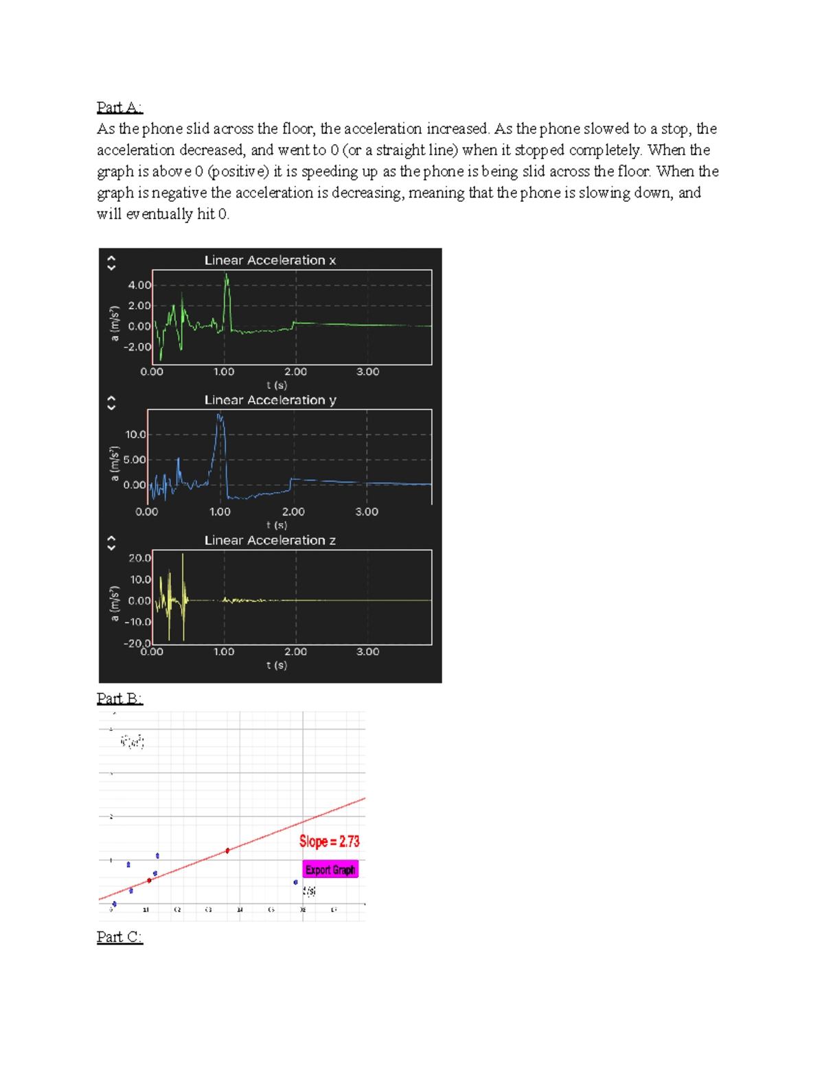 Physics Lab #1 - Lab 1 - Part A: As the phone slid across the floor ...