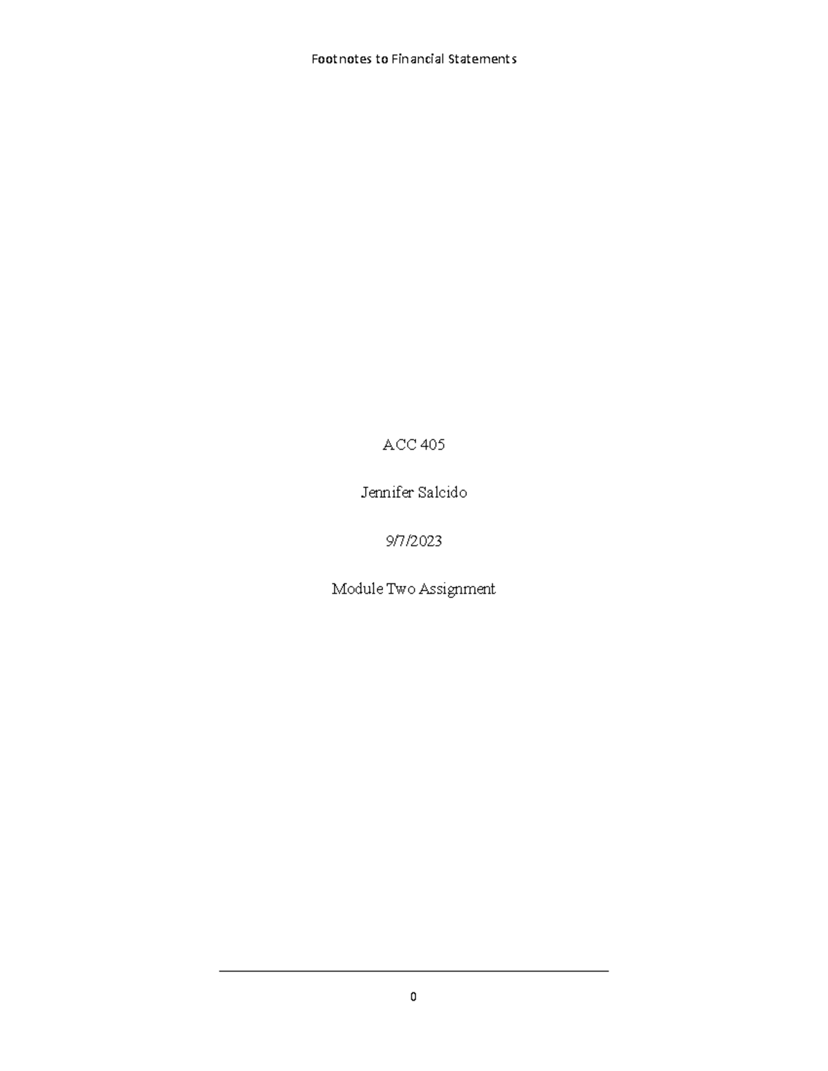 ACC 405 - Footnotes Paper - ACC 405 Jennifer Salcido 9/7/ Module Two ...