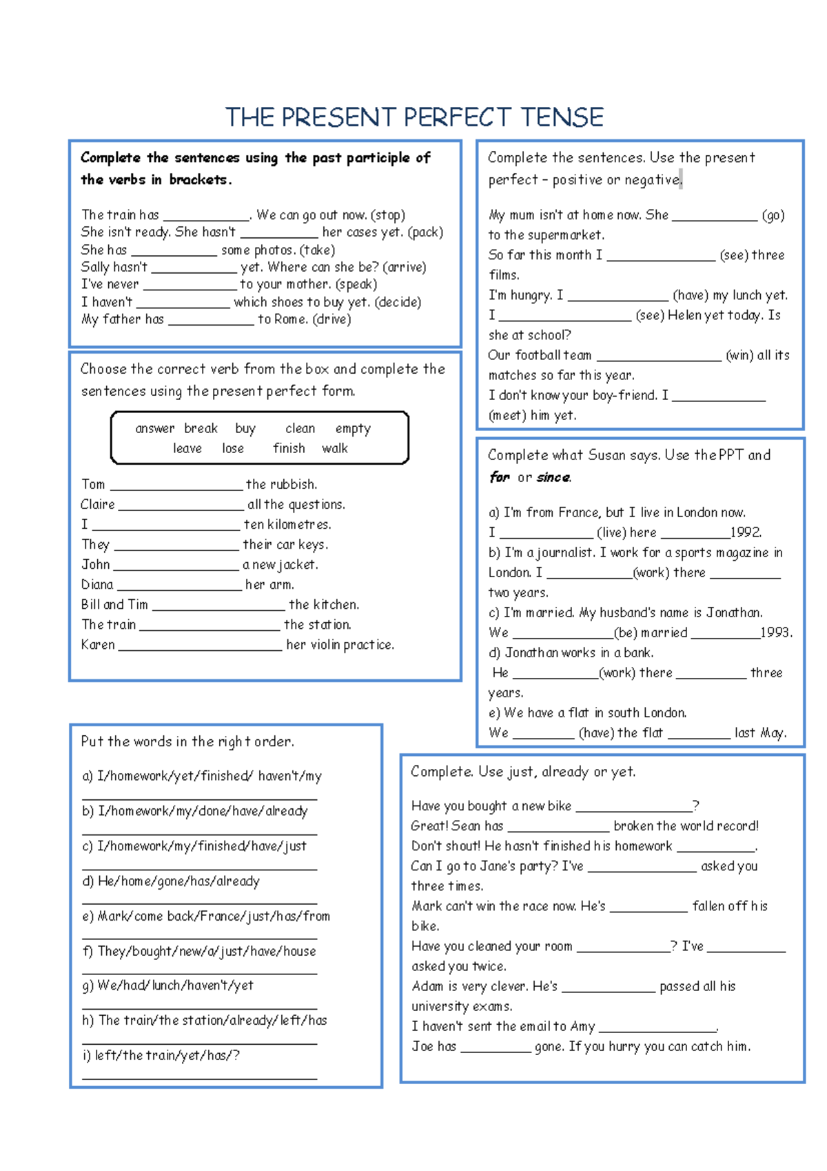 Present perfect A2 Juan - THE PRESENT PERFECT TENSE Complete the ...