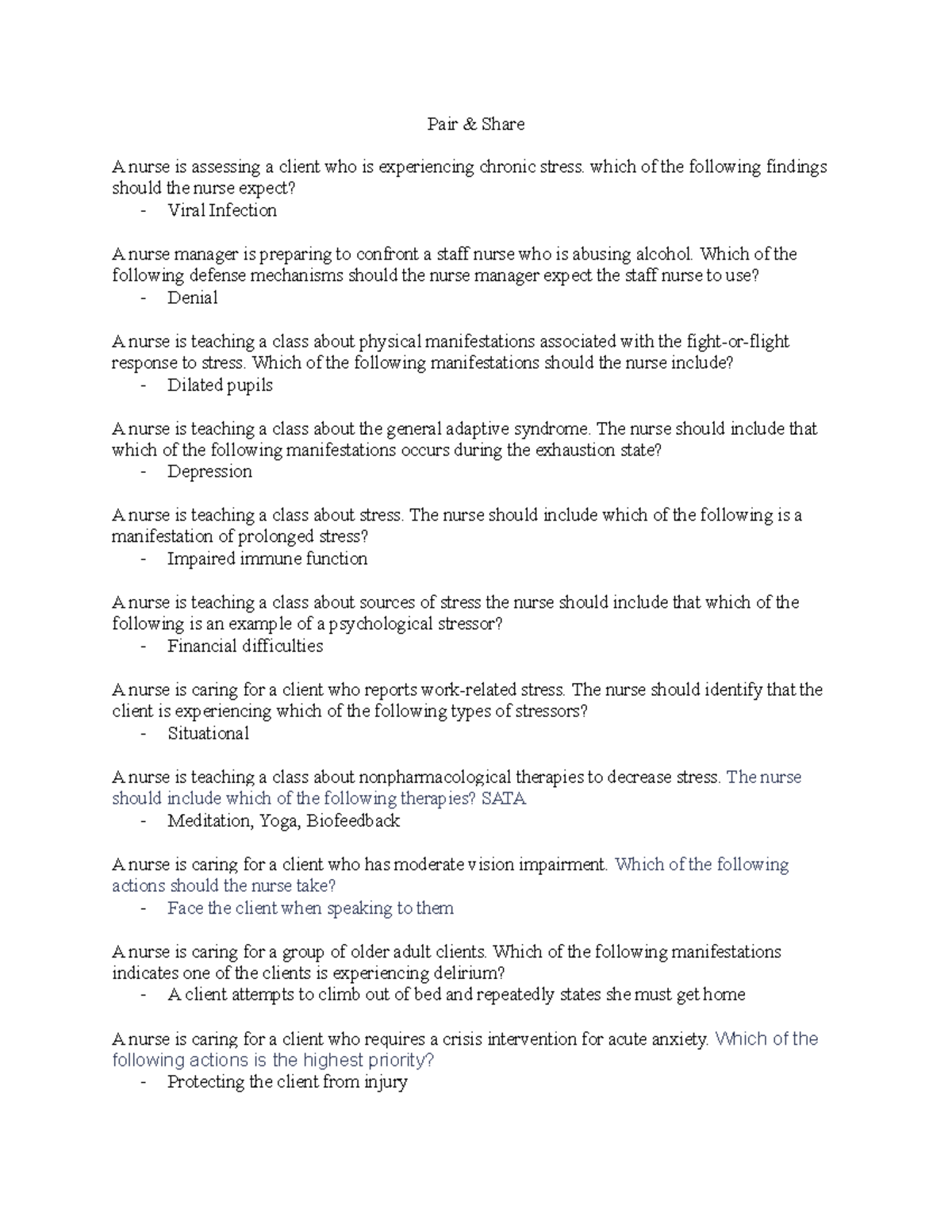 Practice questions - Pair & Share A nurse is assessing a client who is ...