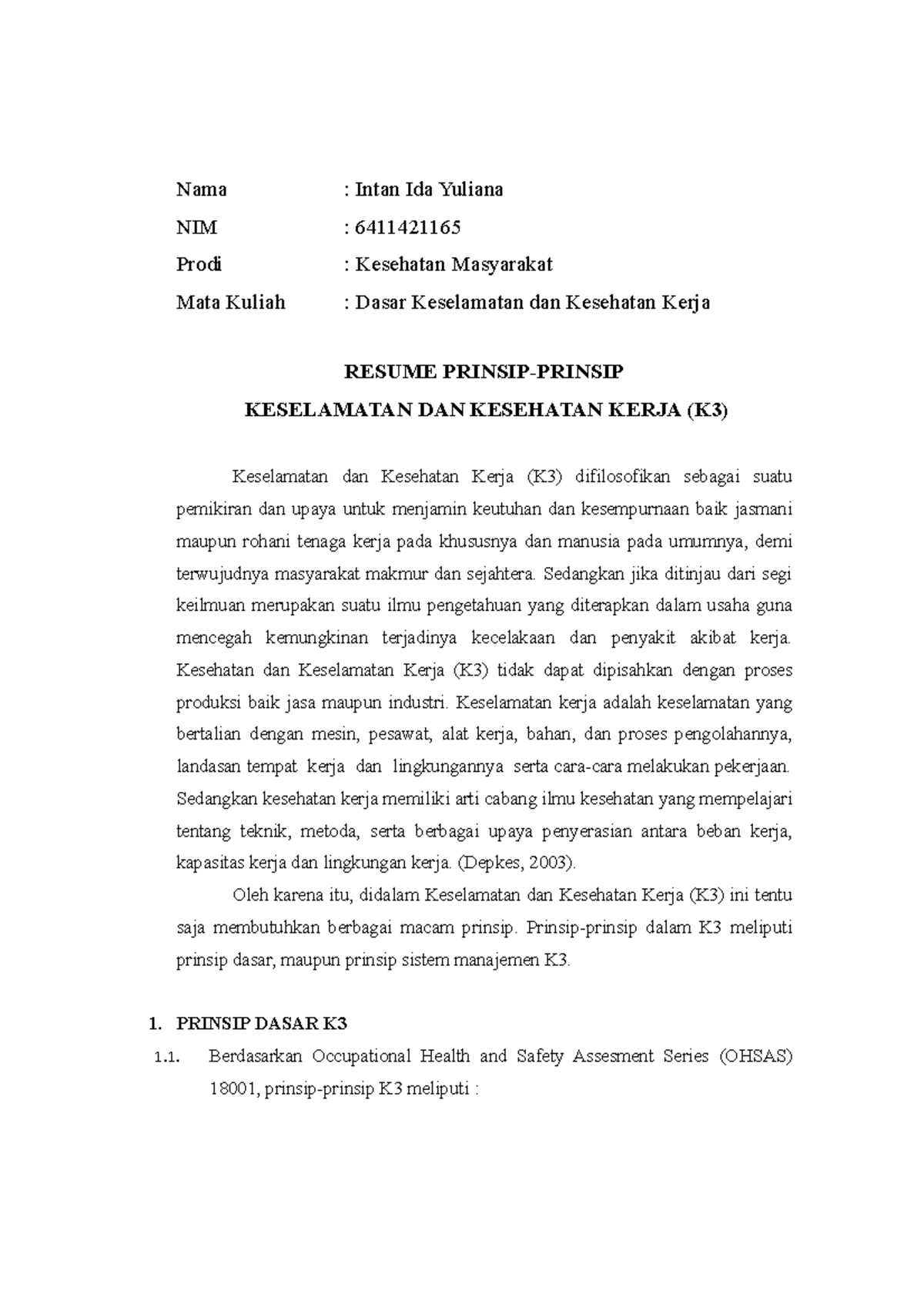 6411421165 Intan Ida Yuliana K3 Resume Prinsip K3 - Nama : Intan Ida Yuliana NIM : 6411421165 ...