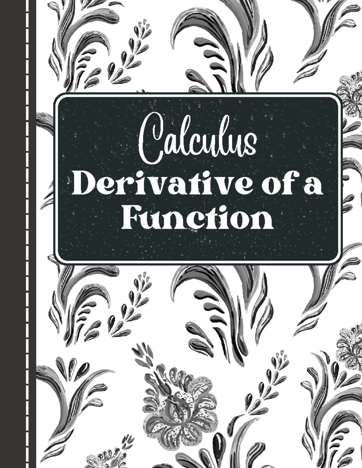 Calculus 1 - Derivative of a Function - Calculus Derivative of a ...