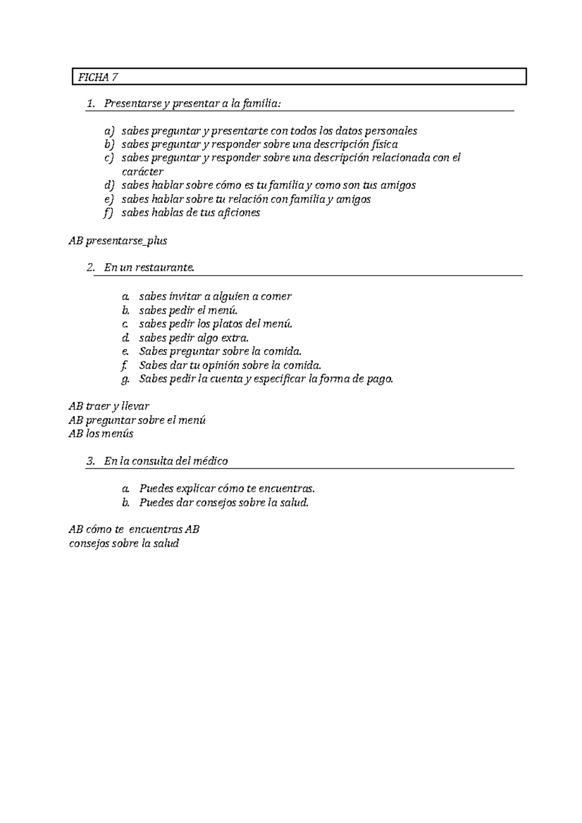 Ficha 7 EO español 2 - Dit is fiche 7 van het examen spaans (HW ...