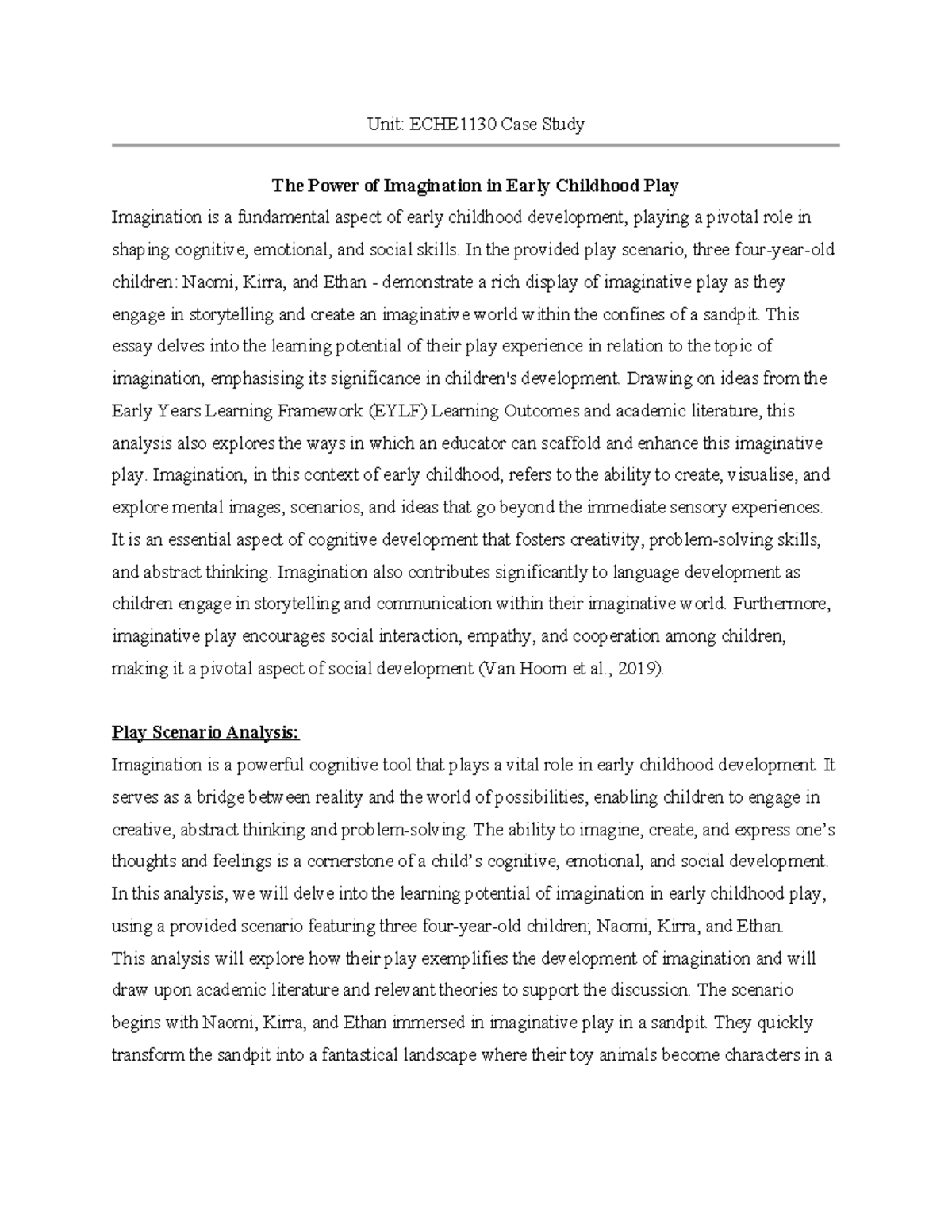 Unit ECHE1130 Case Study - In the provided play scenario, three four ...