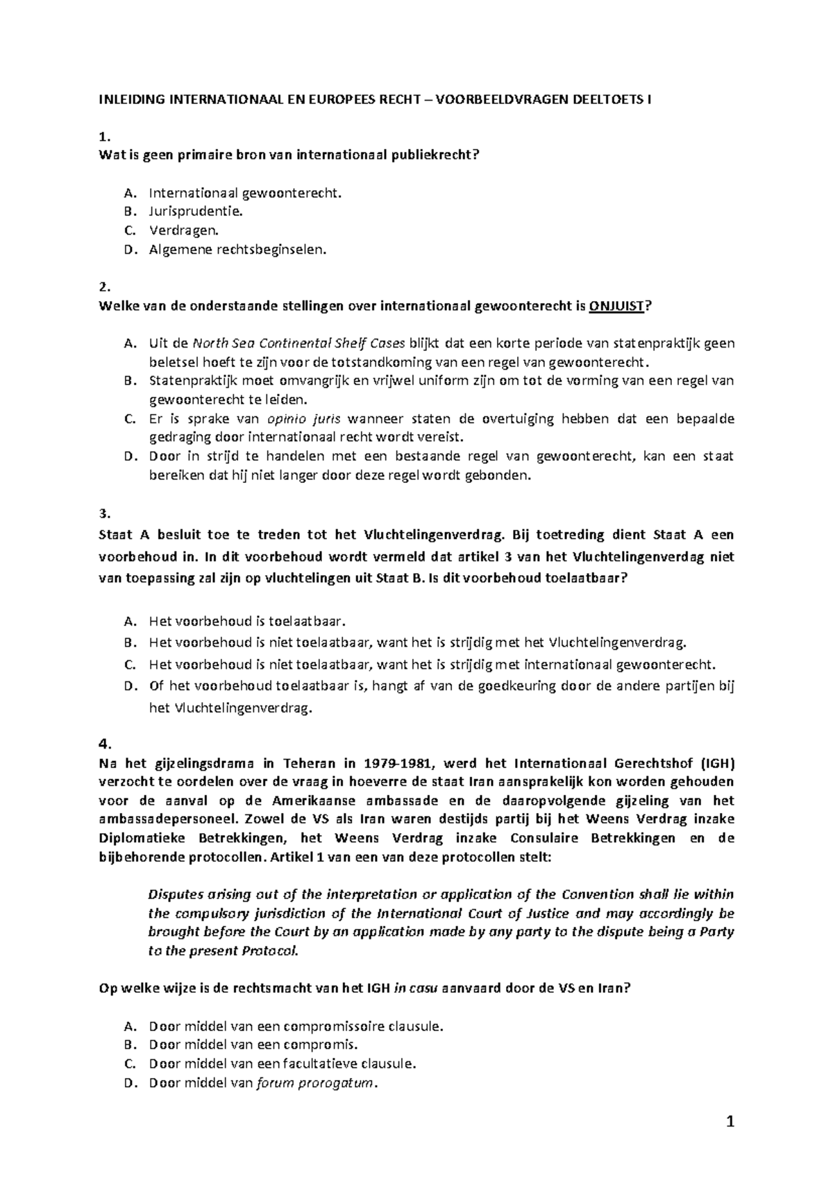 Proef/oefen tentamen 2014, vragen en antwoorden - INLEIDING INTERNATIONAAL EN EUROPEES RECHT ...