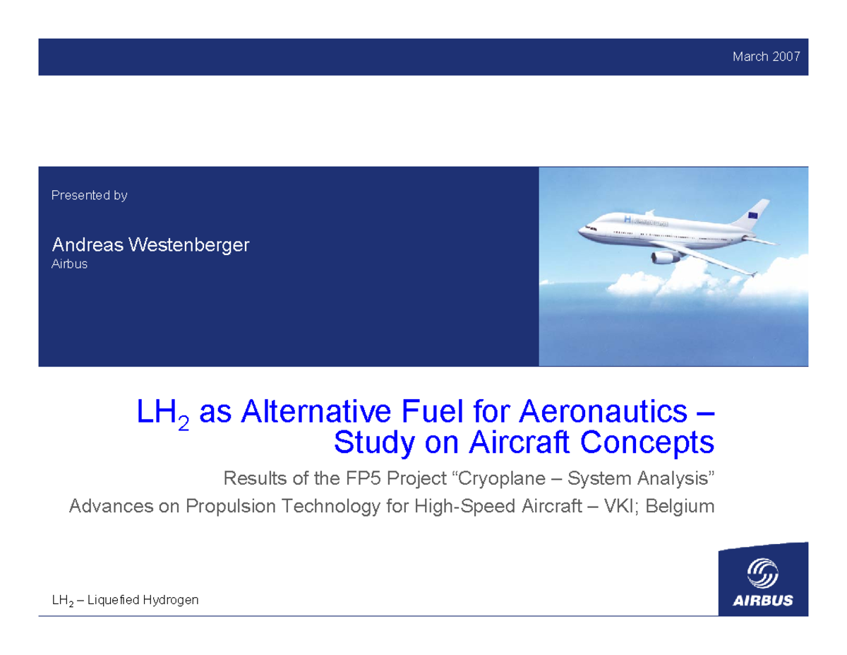 Westenberger cryoplane - March 2007 LH 2 as Alternative Fuel for ...