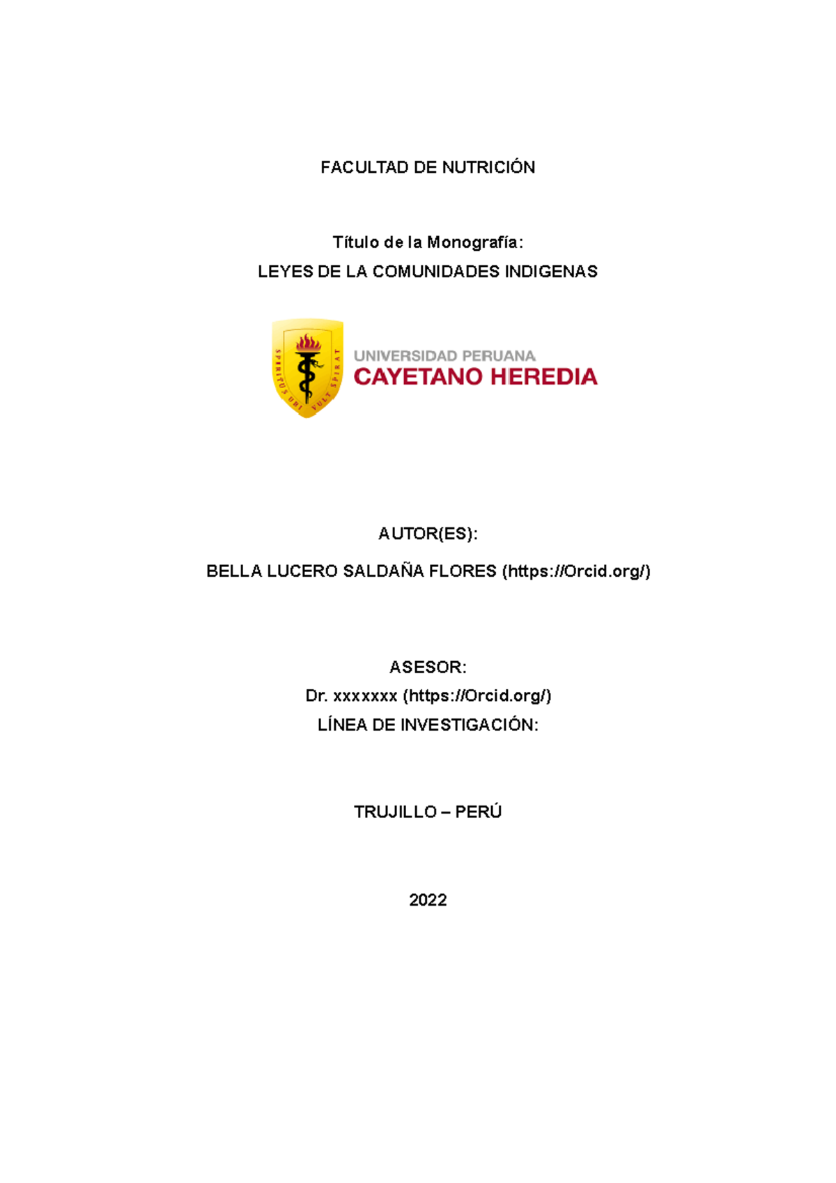 Monografia Leyes Indigenas - Bella Lucero Saldaña Flores - FACULTAD DE ...