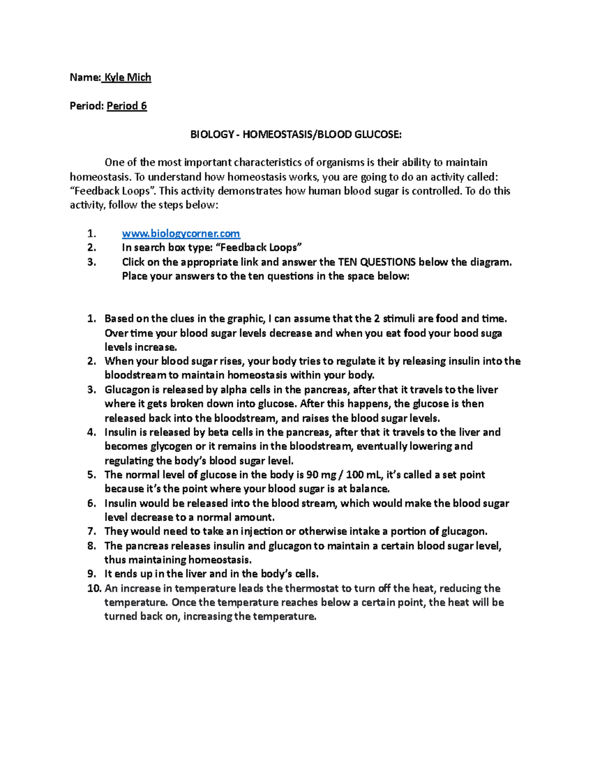 Homeostasis blood glucose - Name: Kyle Mich Period: Period 6 BIOLOGY ...