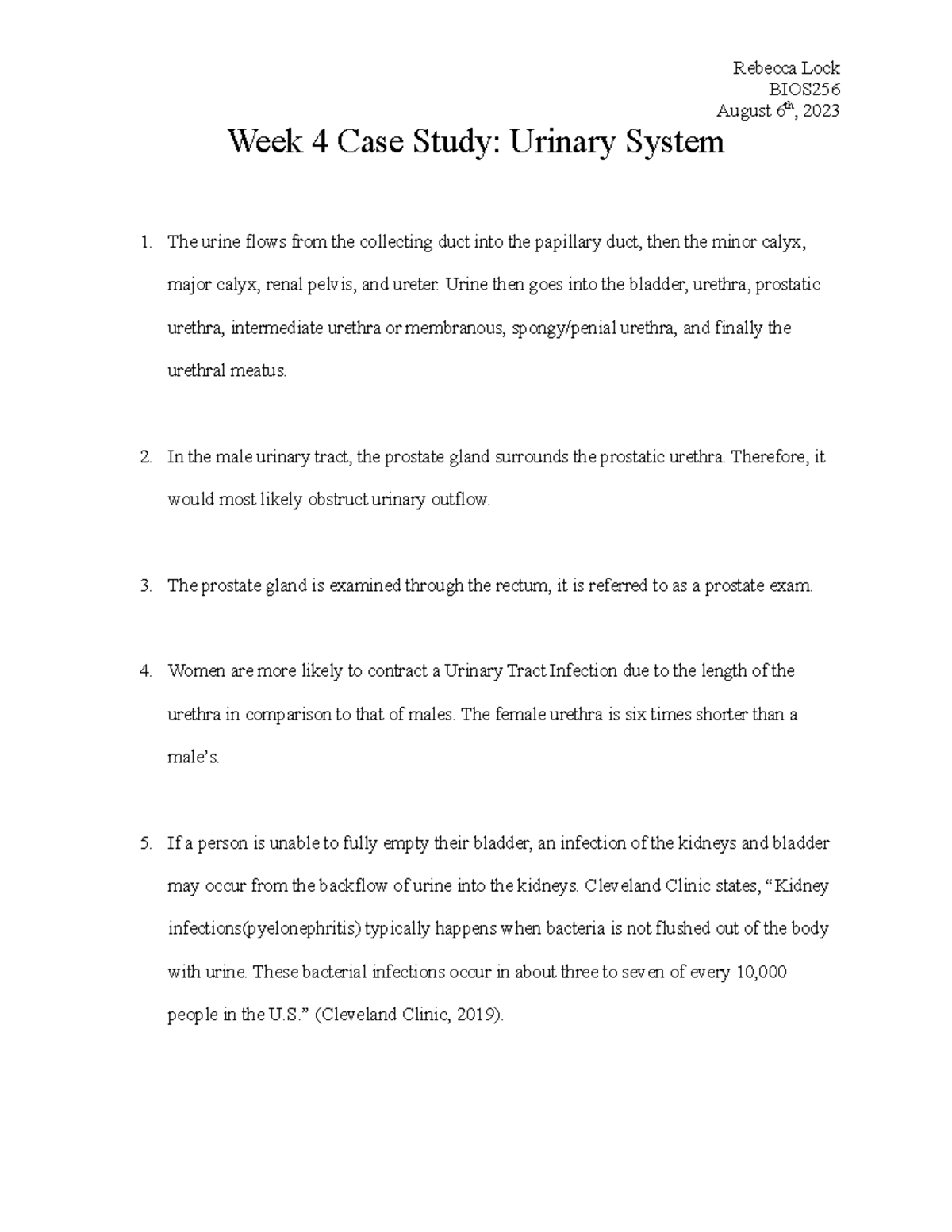 Week 4 Case Study - Rebecca Lock BIOS August 6th, 2023 Week 4 Case Study: Urinary System The ...