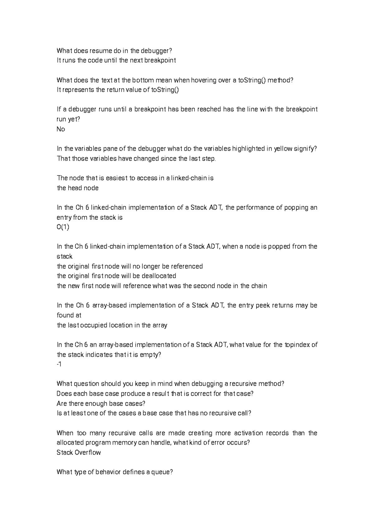 Data Structures Final Exam What Does Resume Do In The Debugger It Runs The Code Until The