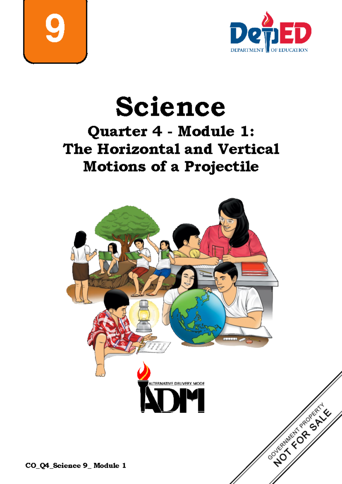 SCI9 Q4 Module 1 - Science Quarter 4 - Module 1: The Horizontal and ...