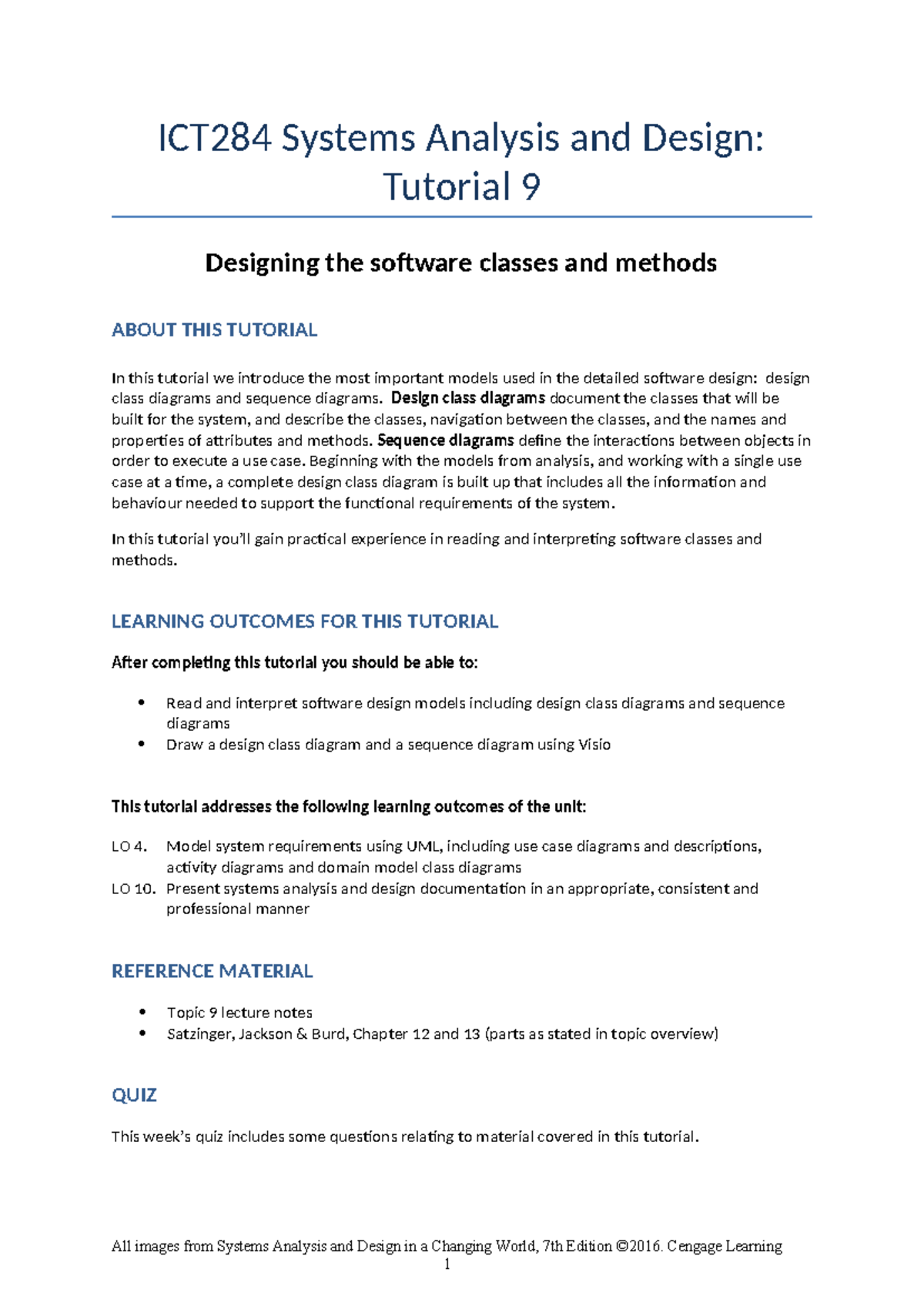 Tutorial 9 - Designing the software classes - ICT284 Systems Analysis and Design: Tutorial 9 ...