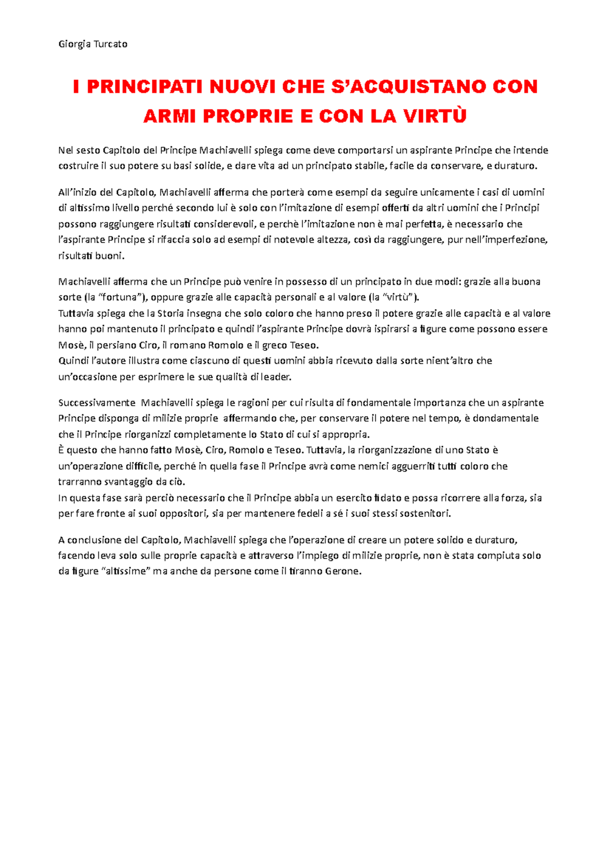 Capitolo VI IL Principe - Giorgia Turcato I PRINCIPATI NUOVI CHE S ...