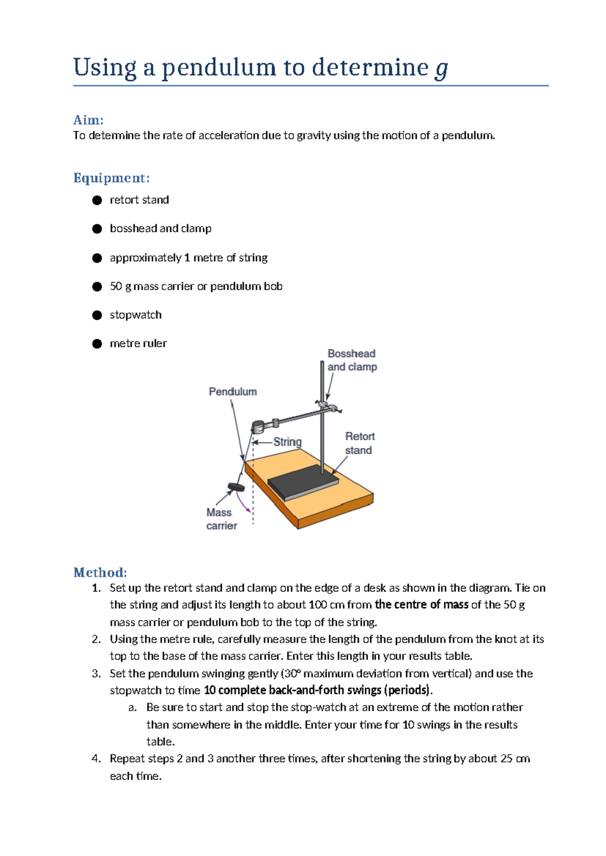 PRAC - Pendulum to determine g - Using a pendulum to determine g Aim ...