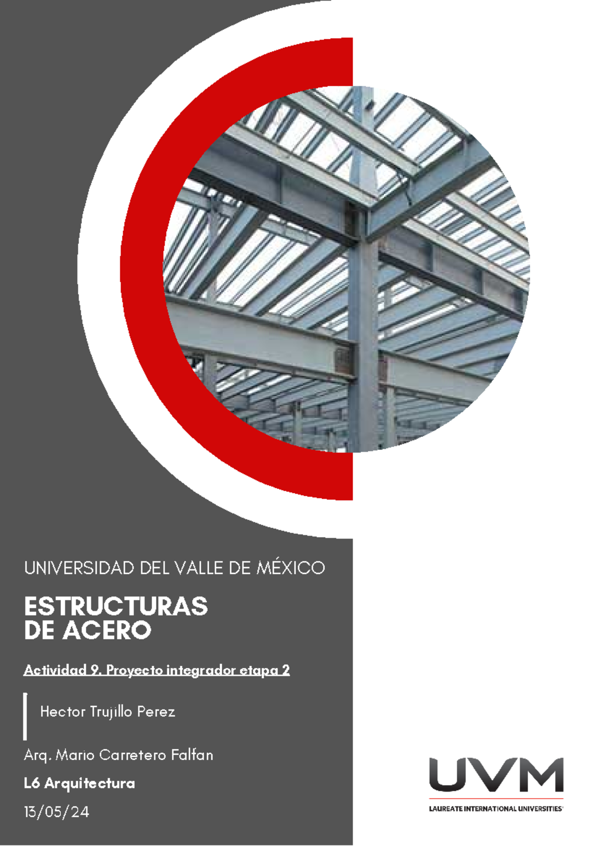 A9 HTP - traea - ESTRUCTURAS DE ACERO UNIVERSIDAD DEL VALLE DE MÉXICO ...